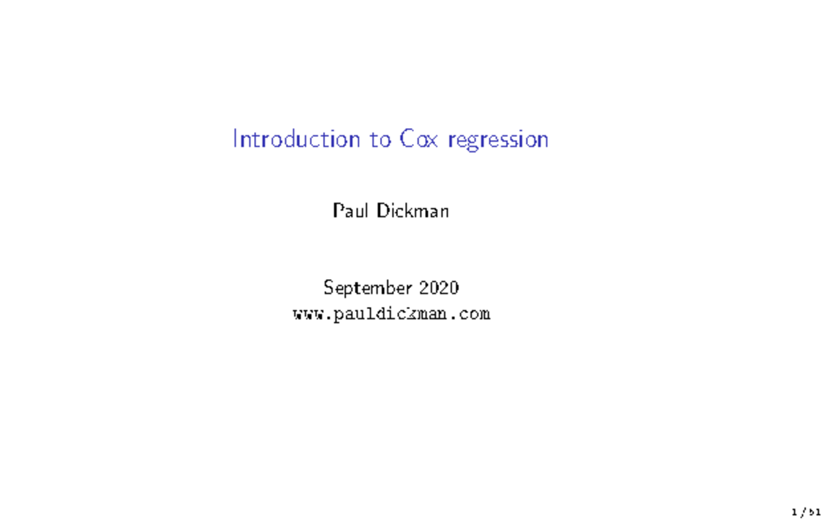 Cox regression - Introduction to Cox regression Paul Dickman September ...