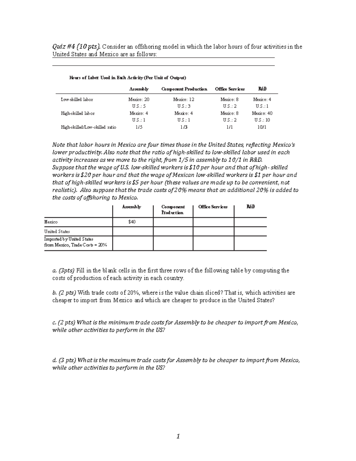Quiz4 - Quiz #4 (10 pts). Consider an offshoring model in which the ...