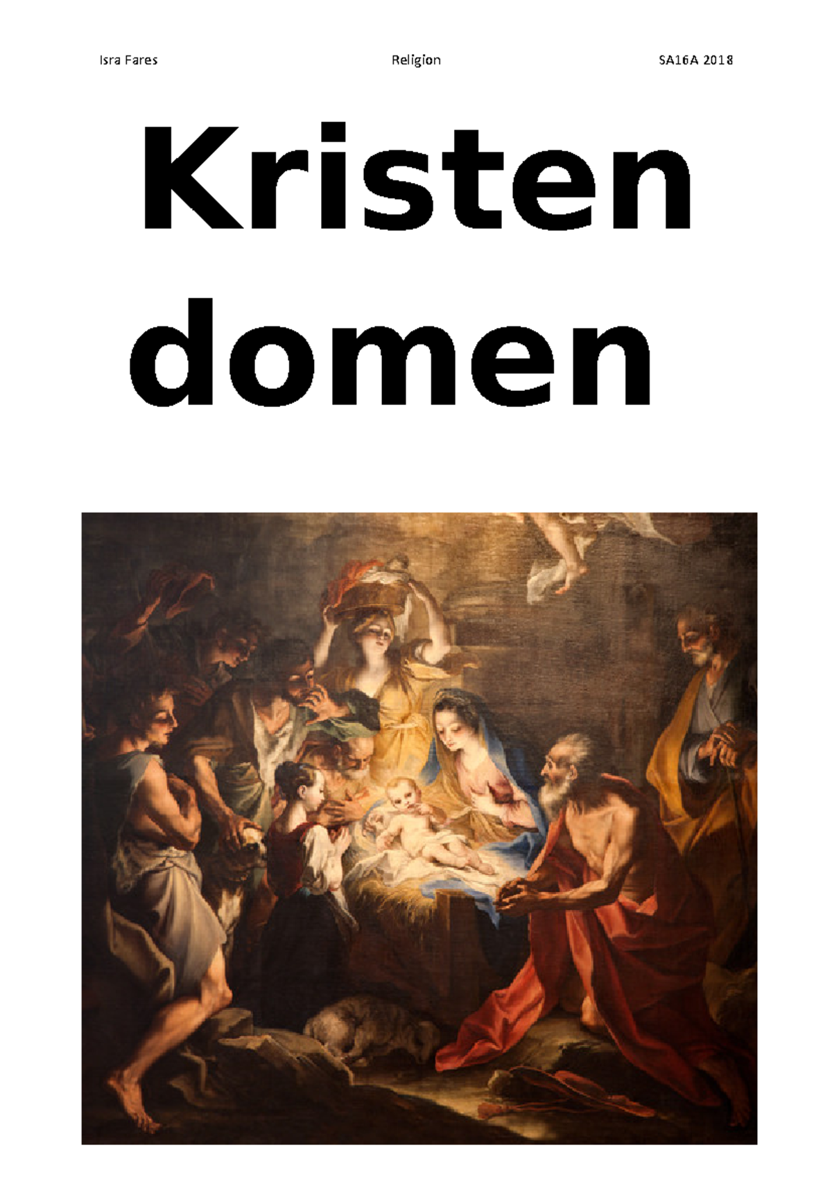 Kristendomen - Kristen domen Kristendomens uppkomst: Kristendomen ...