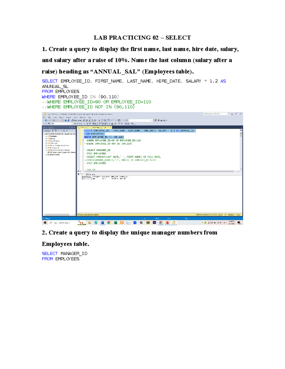 LAB PERSONAL 2023 - LAB PRACTICING 02 – SELECT 1. Create a query to display the first name, last ...