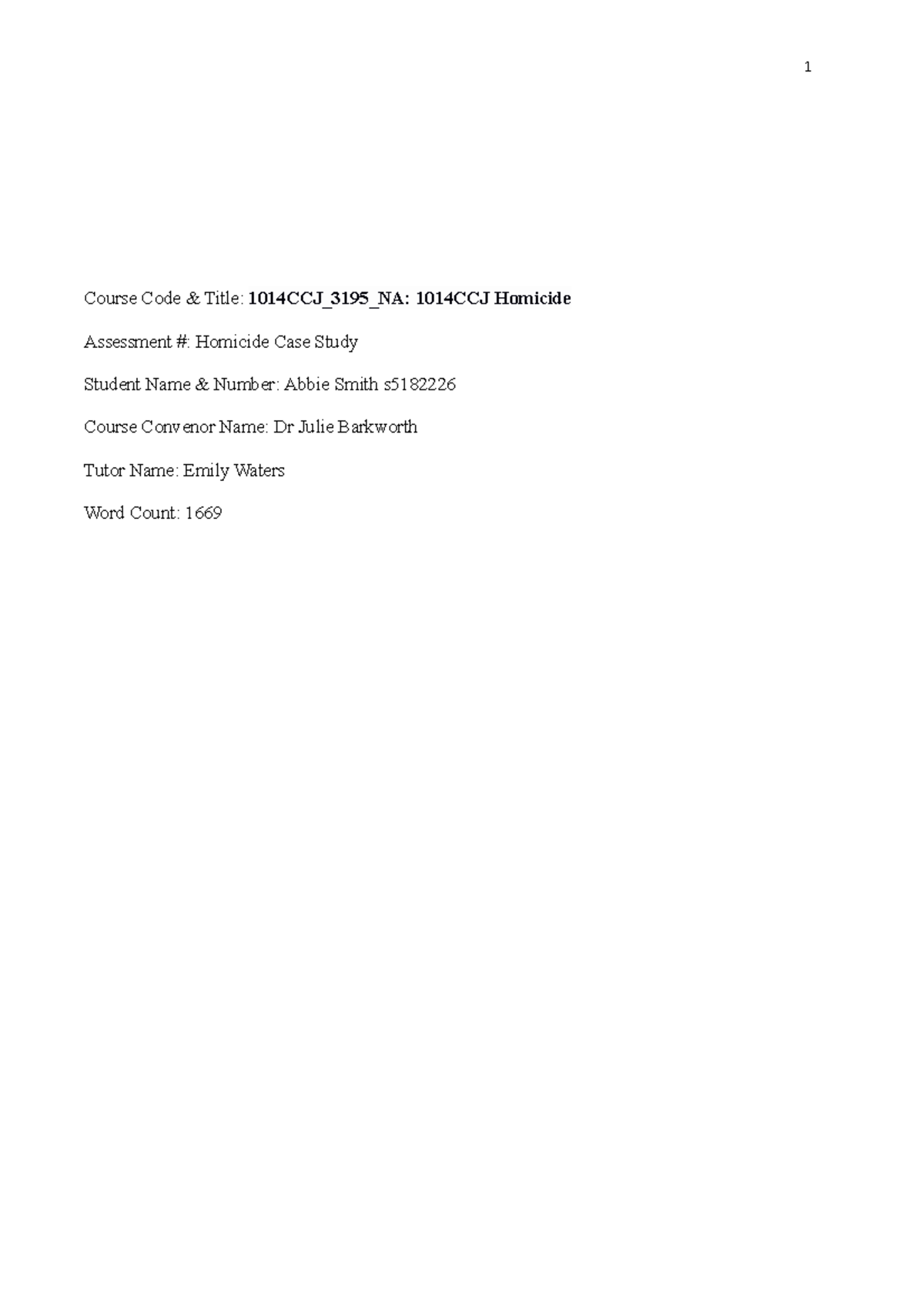 Smith Abbie s5182226 homicide case study - Course Code & Title: 1014CCJ ...