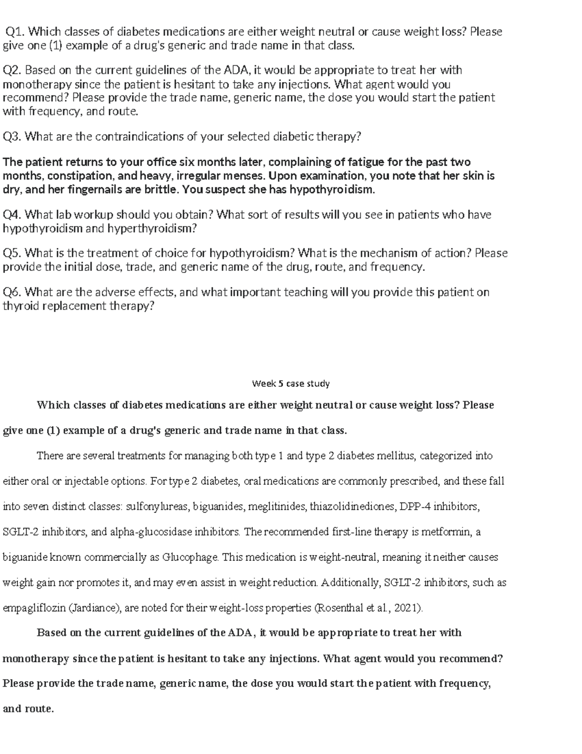 Week 5 case study - week 5 - Q1. Which classes of diabetes medications ...
