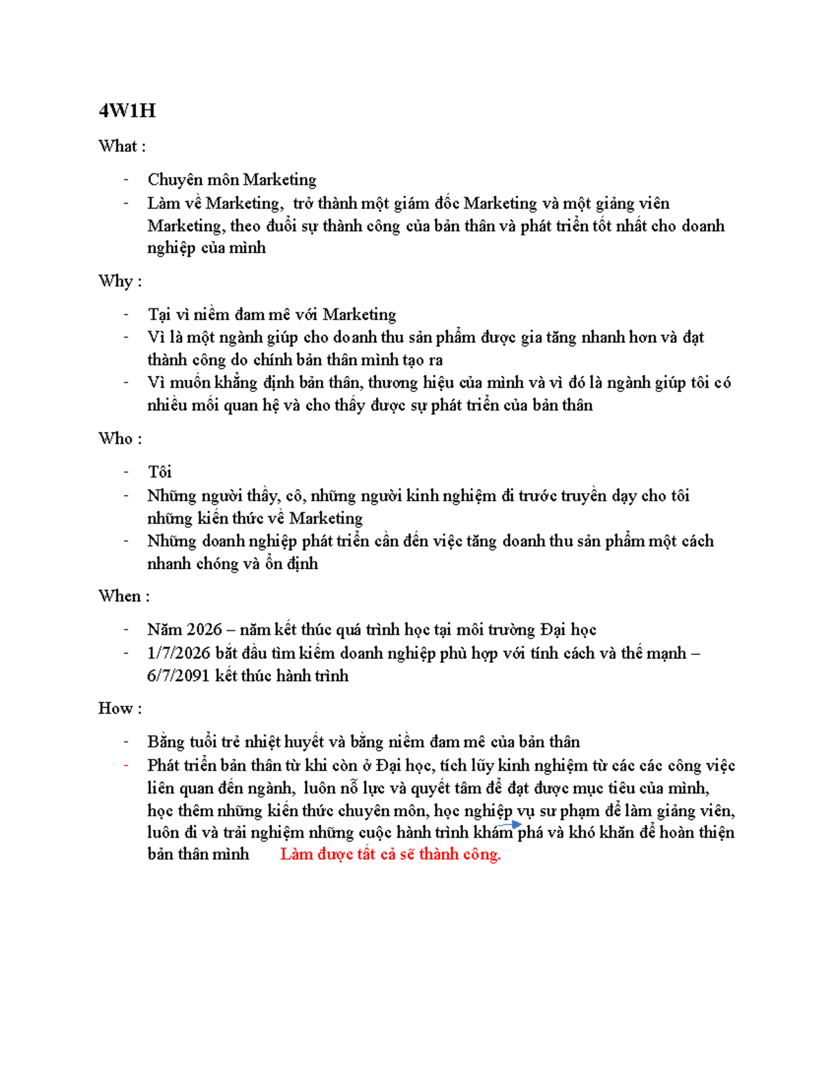 4W1H - mô hình 4w1h - 4W1H What : - Chuyên môn Marketing - Làm về Marketing, trở thành một giám ...