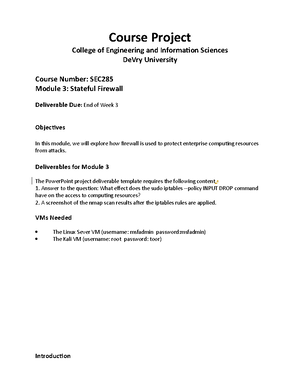 SEC285 Course Project Guide Module 4 - Course Project College of Engineering and Information ...