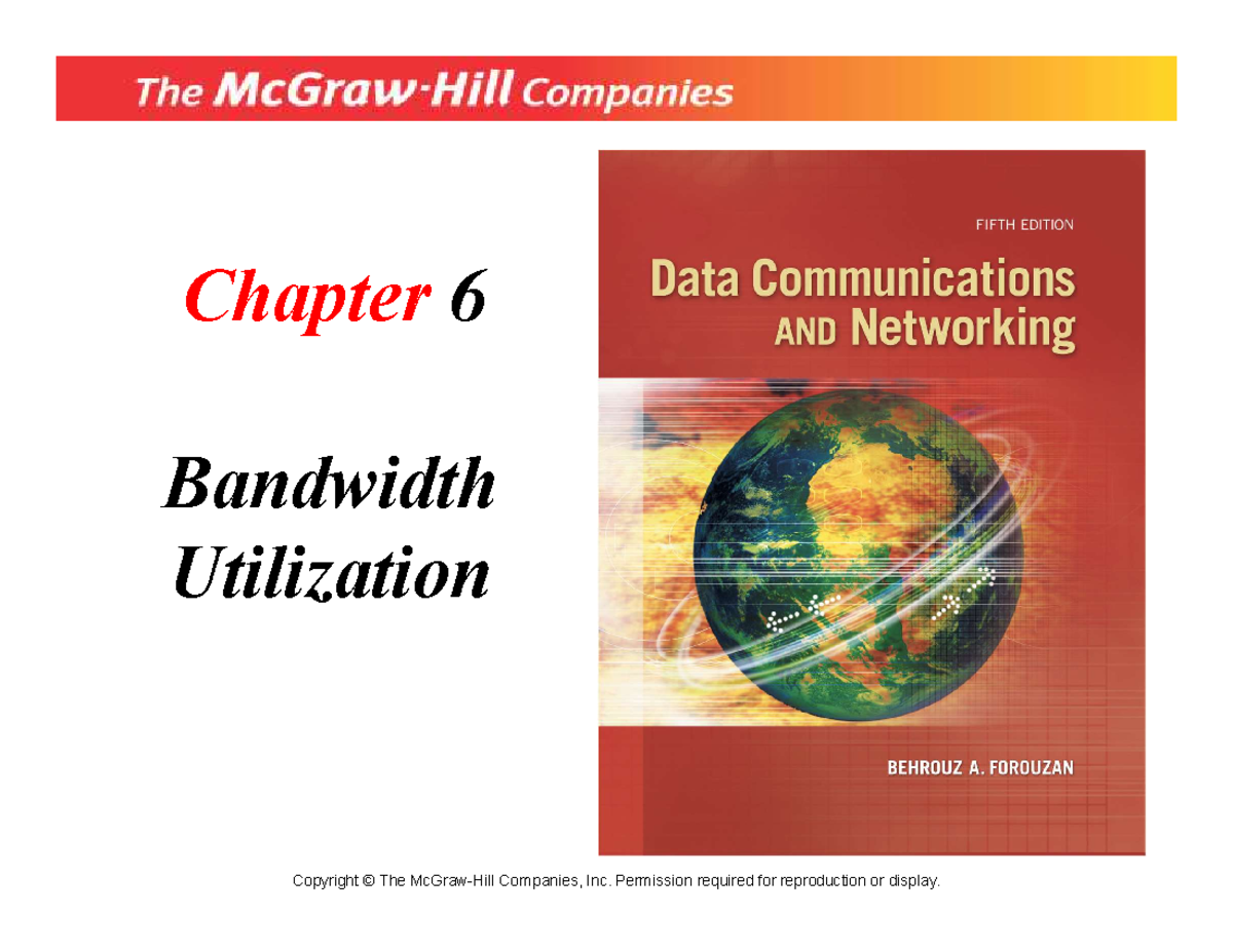 Chapter 6 - ppt of forouzan - Chapter 6 Bandwidth Utilization Copyright ...