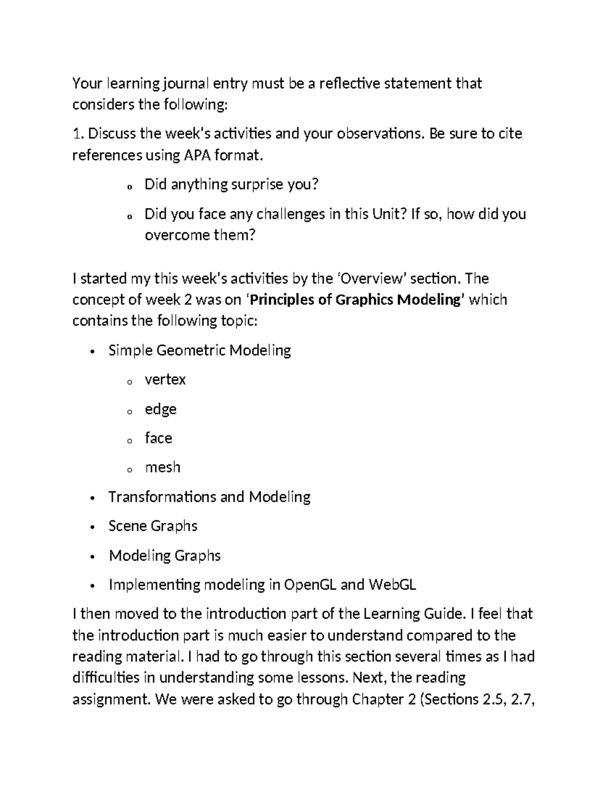 Your learning journal entry must be a reflective statement that ...