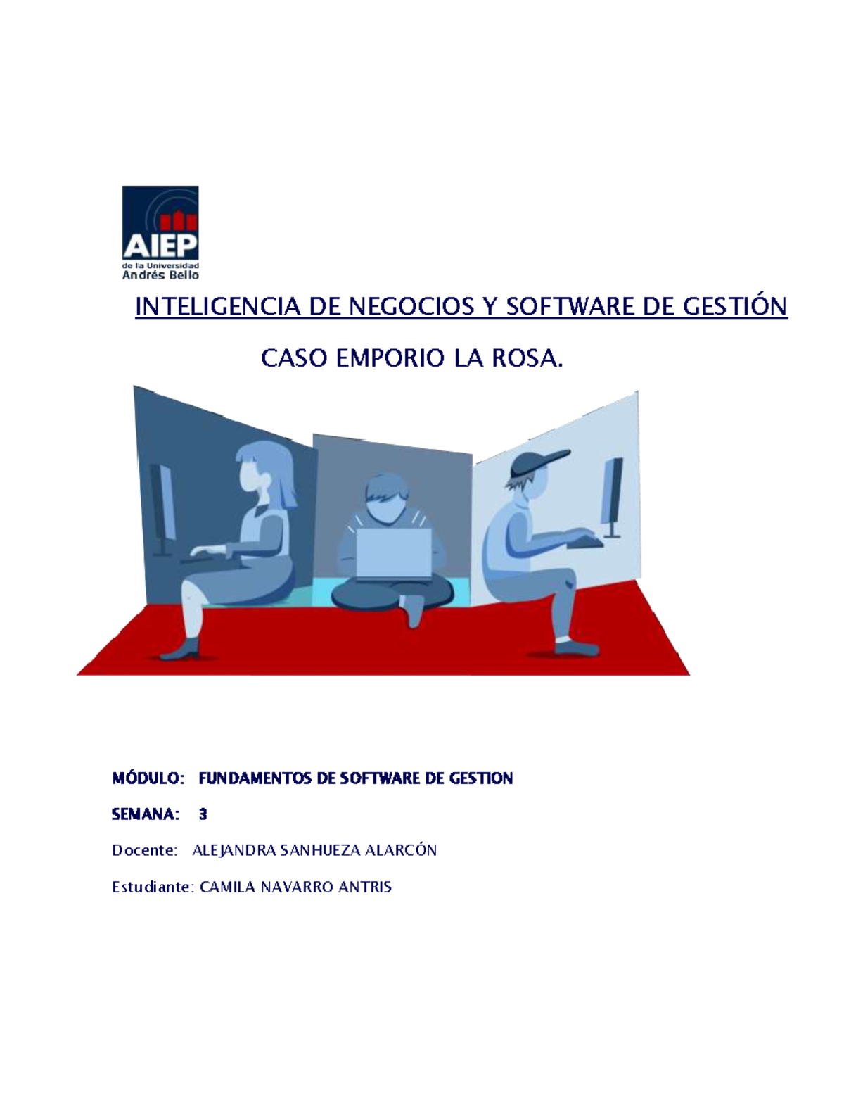 SOF Semana 3 Camila Navarro - INTELIGENCIA DE NEGOCIOS Y SOFTWARE DE GESTI”N CASO EMPORIO LA ...