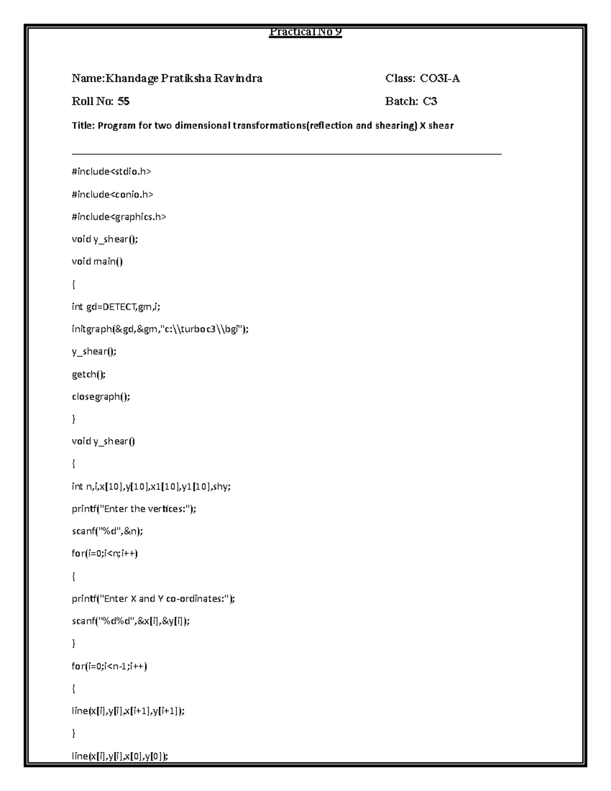CGR Practical 9 - Practical No 9 Name:Khandage Pratiksha Ravindra Class ...