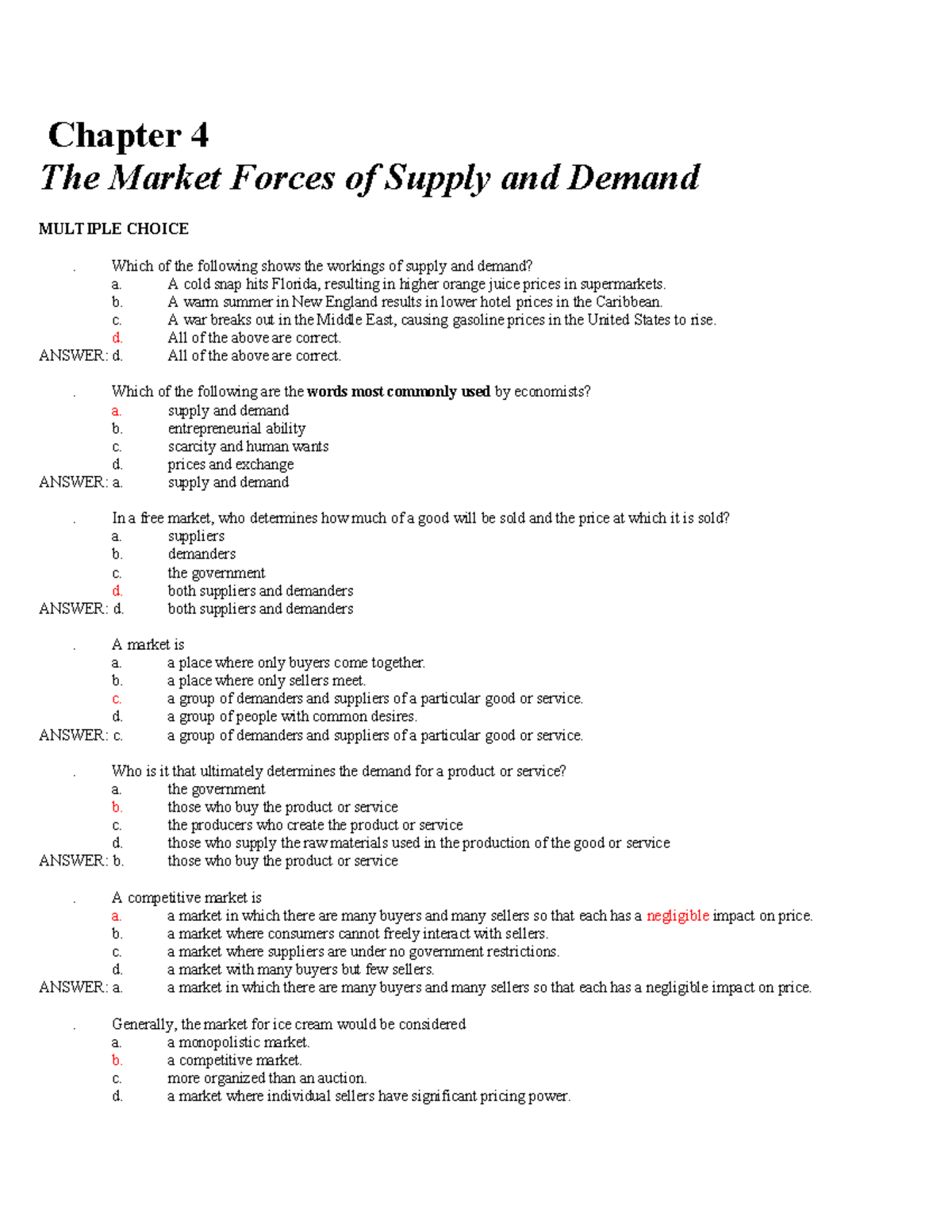 Micro chapter 4 - MULTIPLE CHOICES - Chapter 4 The Market Forces of Supply and Demand MULTIPLE ...