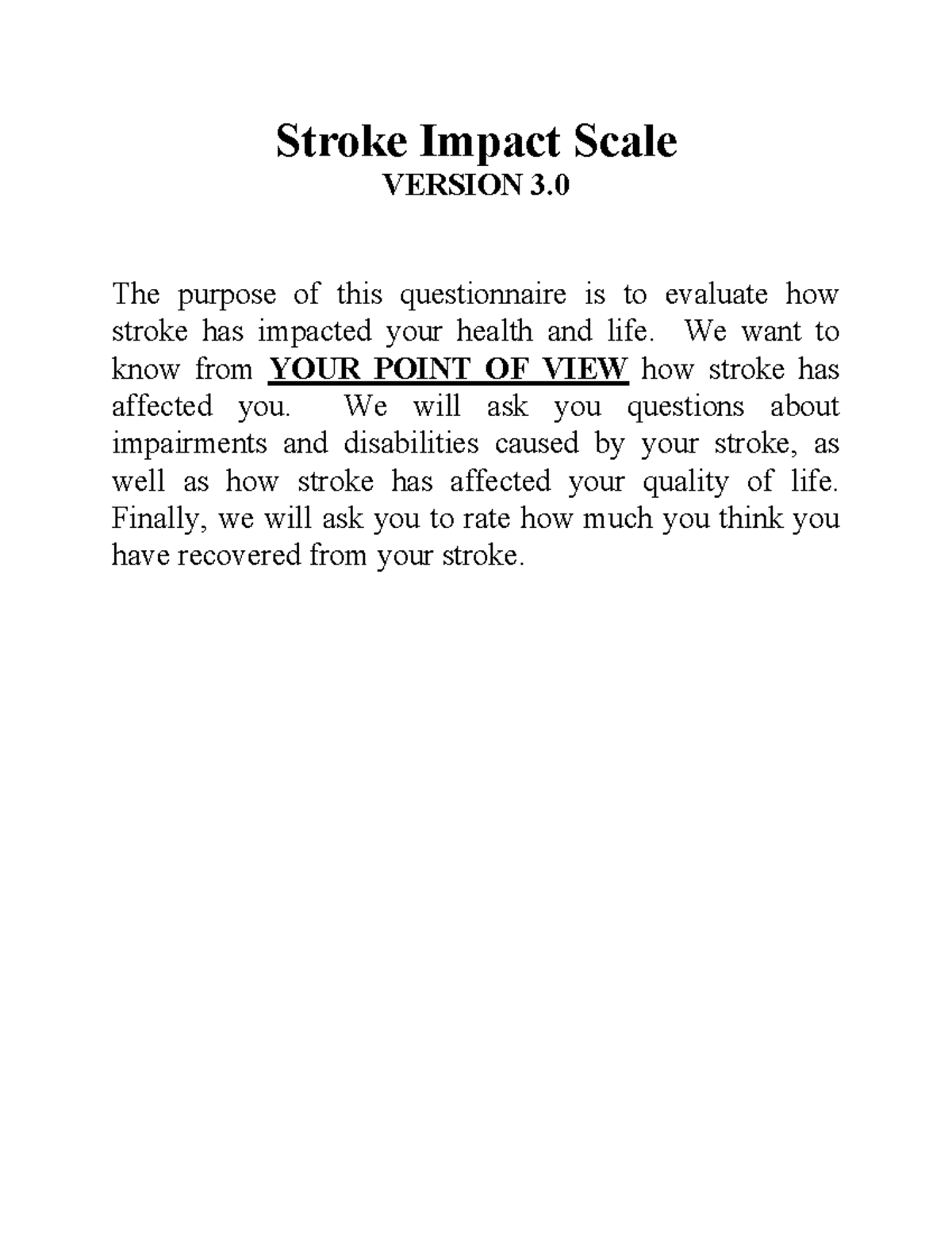 Stroke Impact Scale SIS - Stroke Impact Scale VERSION 3. The purpose of ...