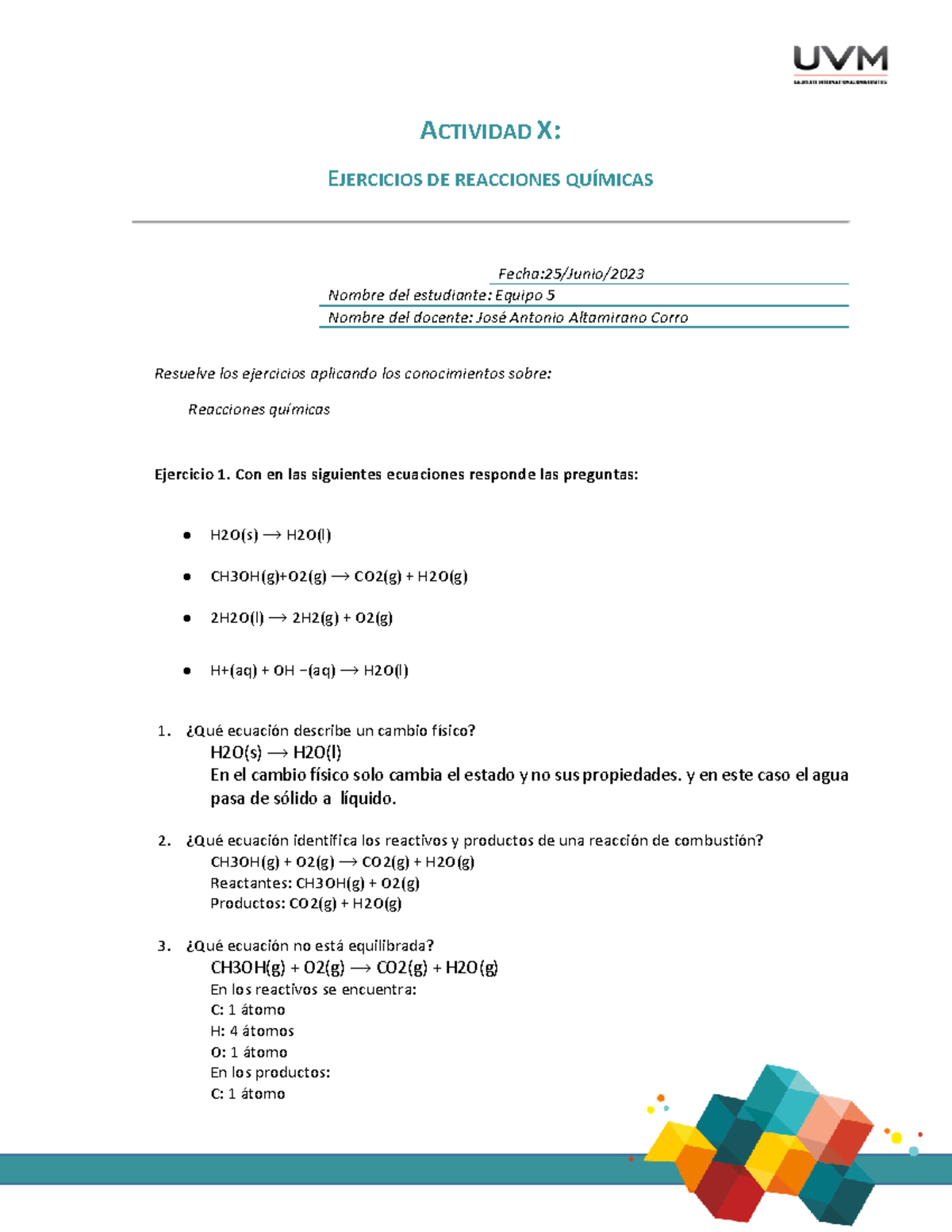 A10 quimica - Actividad colaborativa - ACTIVIDAD X: EJERCICIOS DE ...