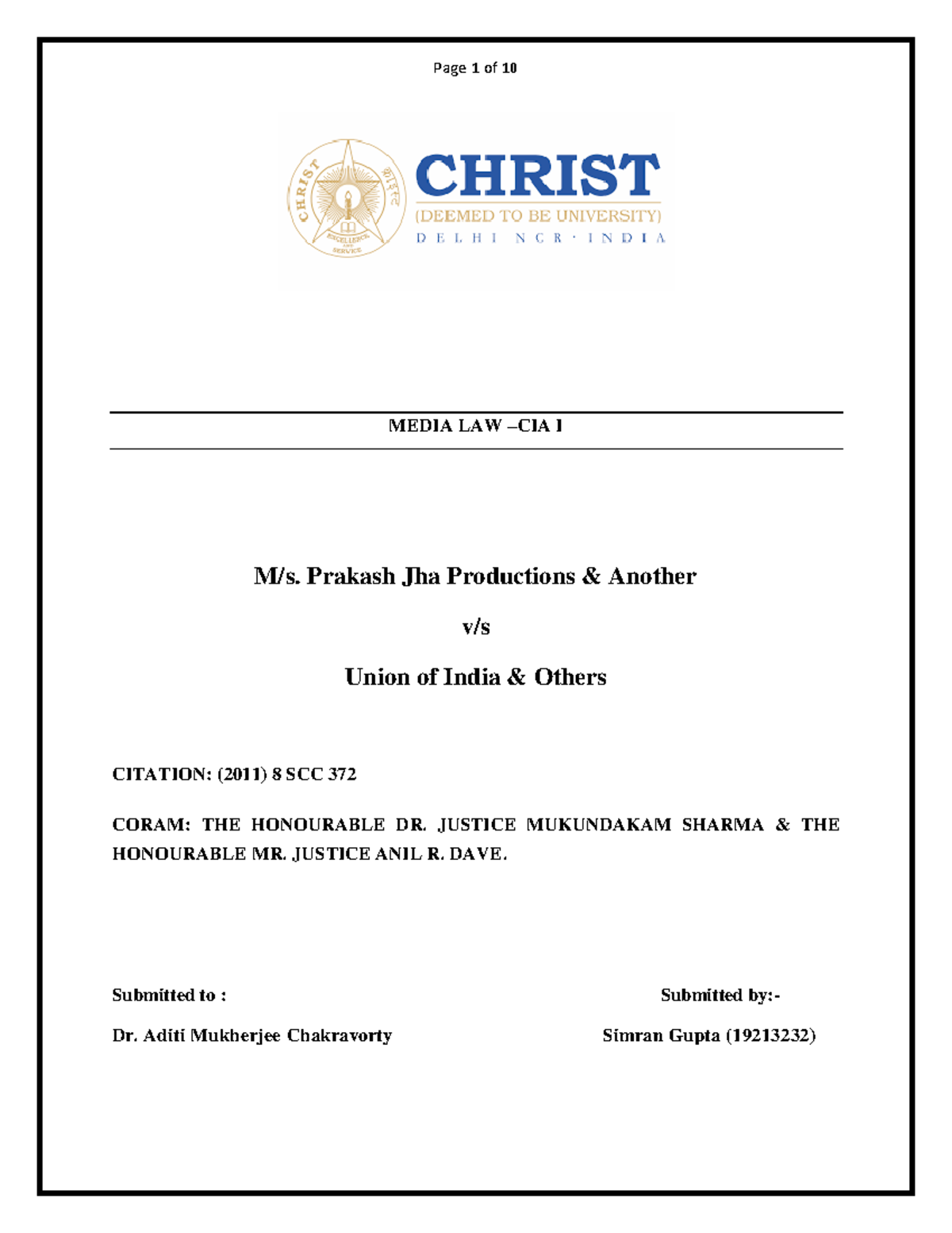 Media LAW-CIA 1 - case analysis - MEDIA LAW – CIA I M/s. Prakash Jha ...