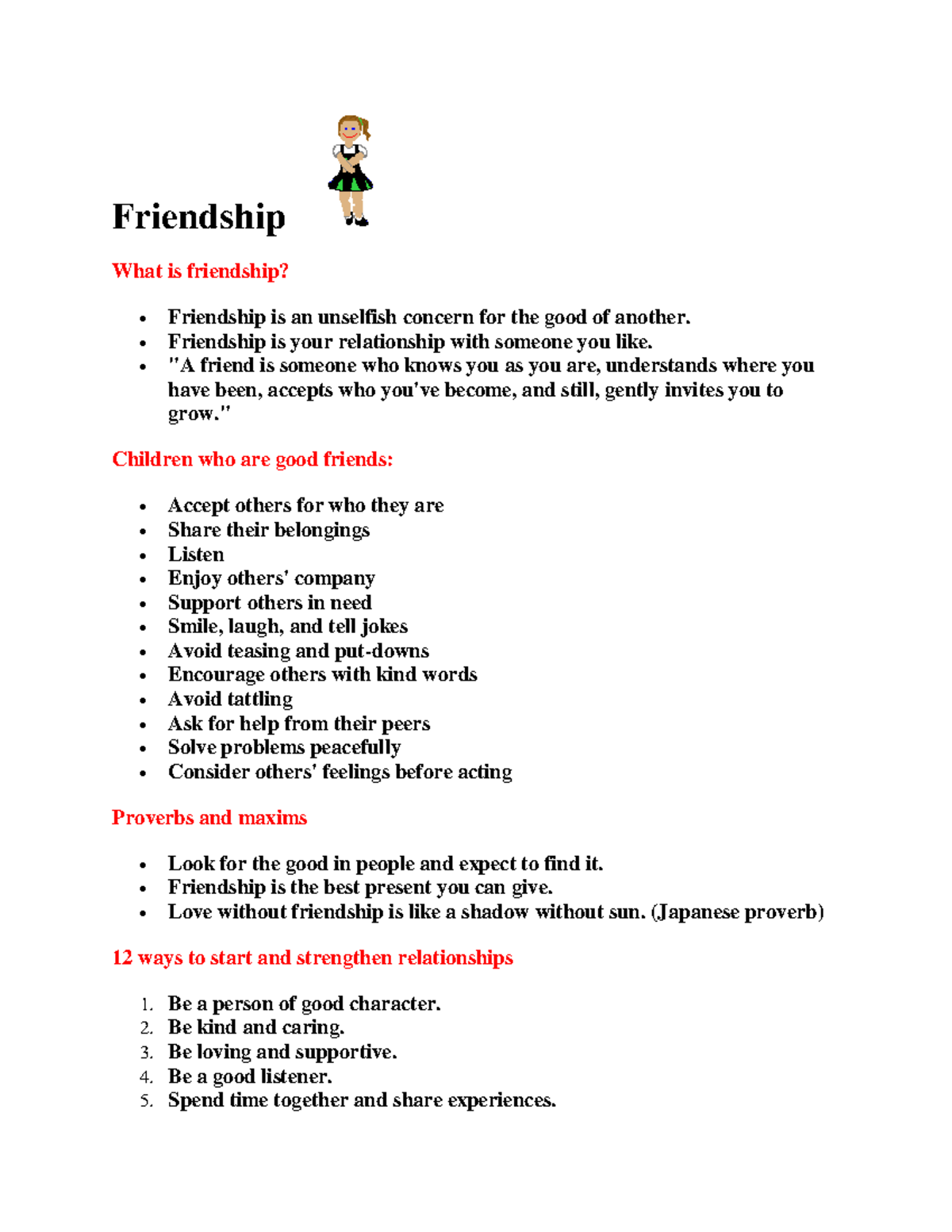 Friendship - Friendship is your relationship with someone you like. "A ...