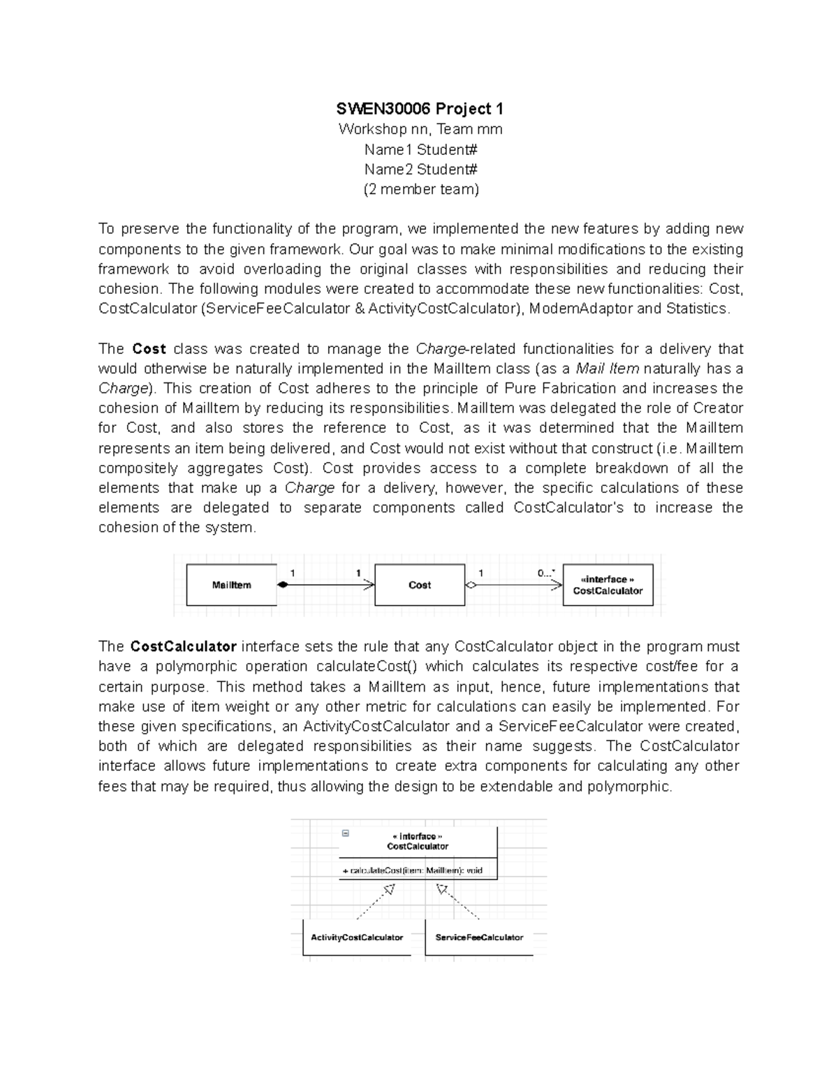 Project 1 Example B - SWEN30006 Project 1 Workshop nn, Team mm Name1 ...