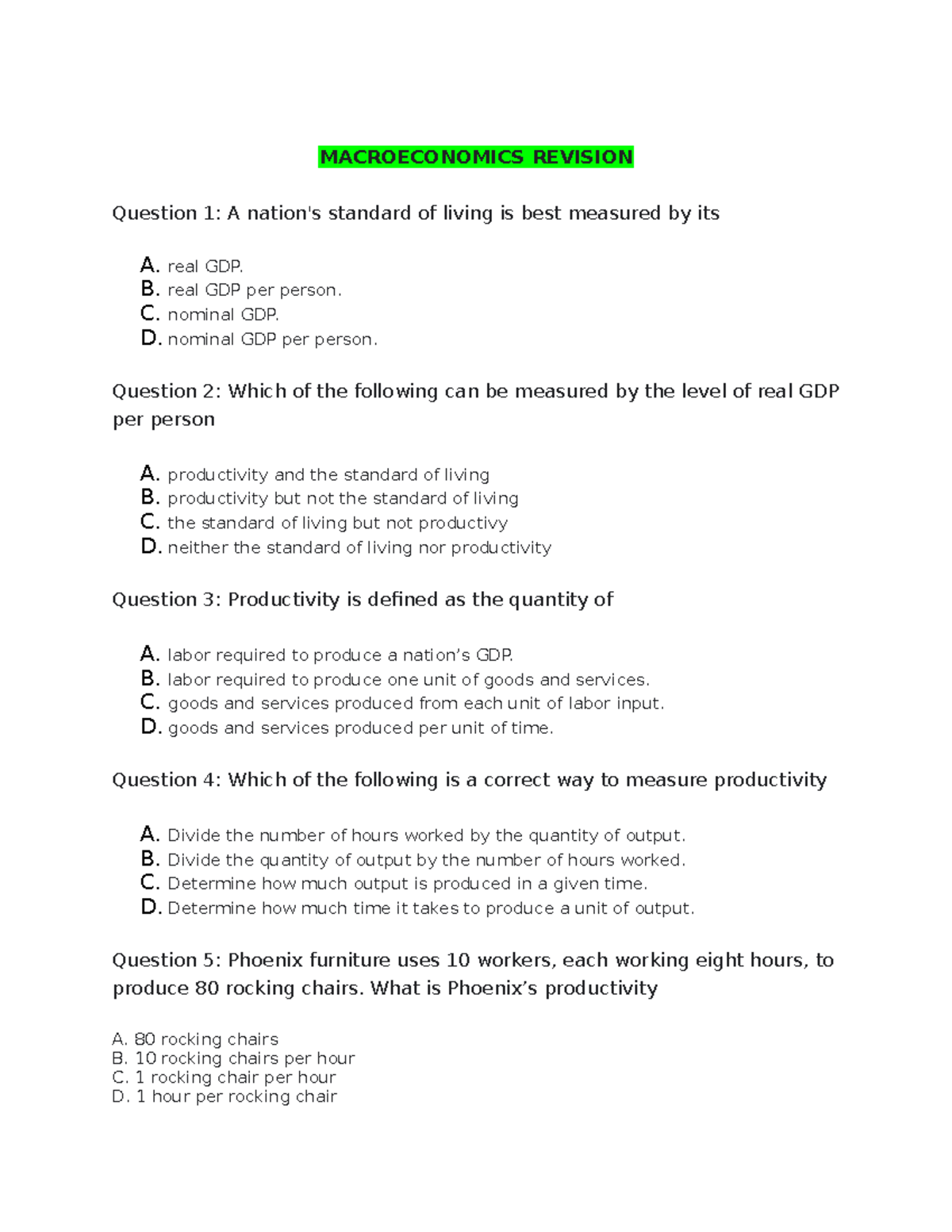 Microeconomics test for chapter 25 - MACROECONOMICS REVISION Question 1 ...