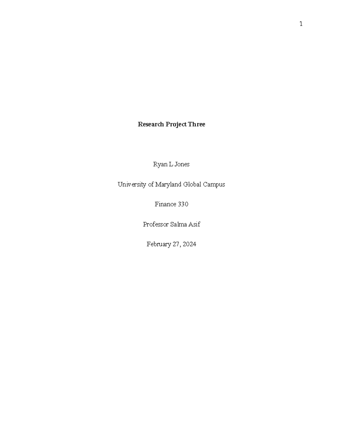 Project 3 - Research Project Three Ryan L Jones University of Maryland ...