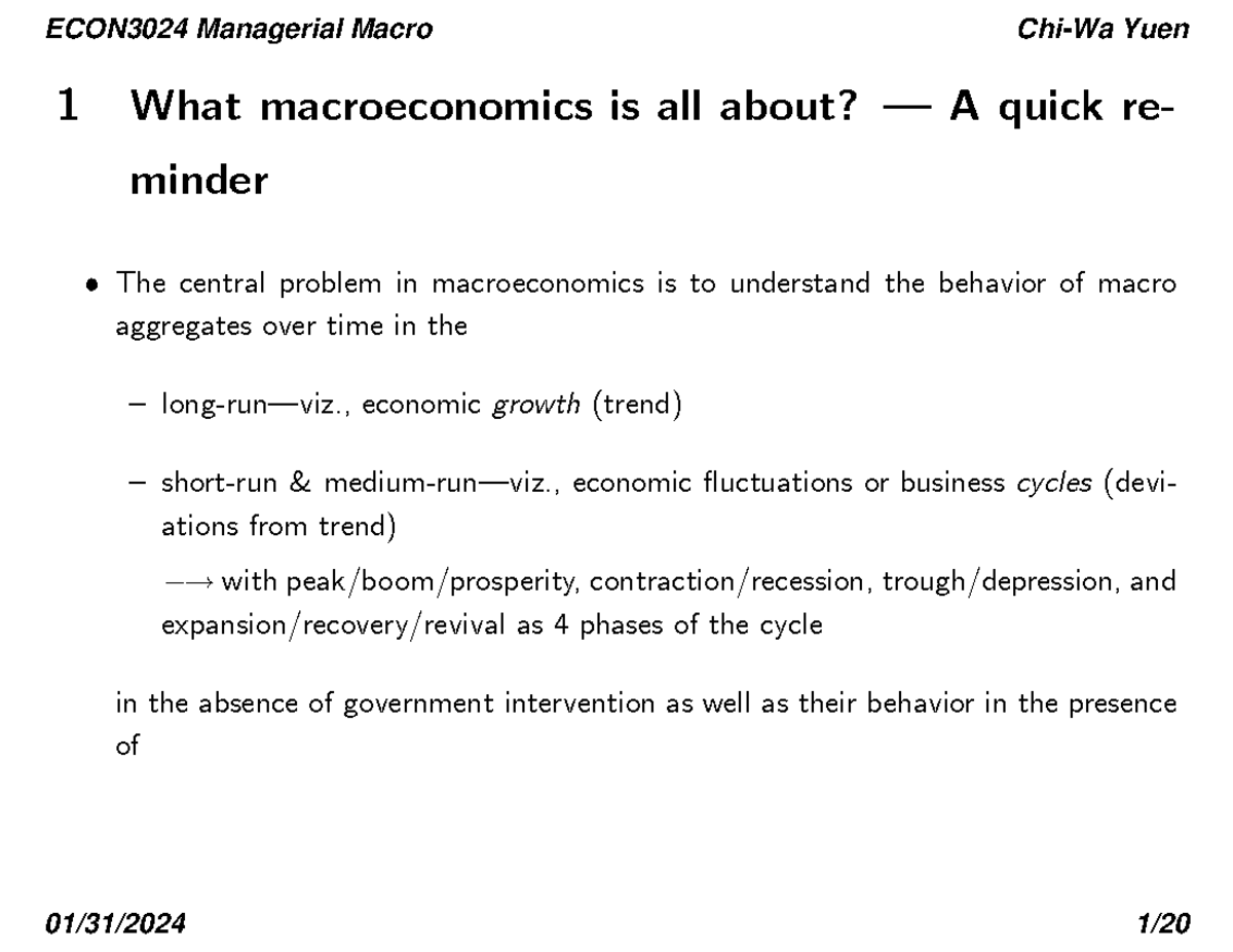 ECON3024 (Spring 2024) slides 1 (Intro) - 1 What macroeconomics is all about? ó A quick re ...