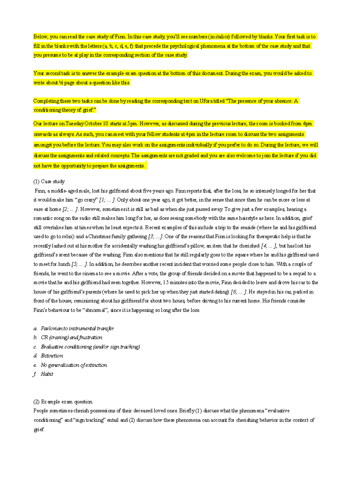 Two assignments - Class exercise (aditional to slides) - Below, you can read the case study of ...