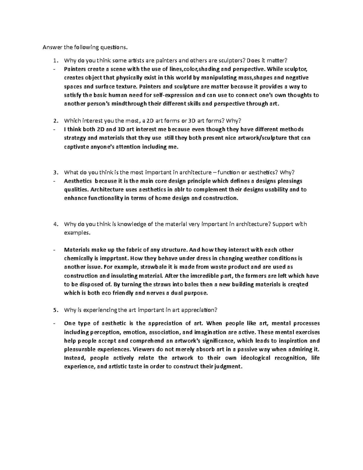 art appreciation - Answer the following questions. Why do you think ...