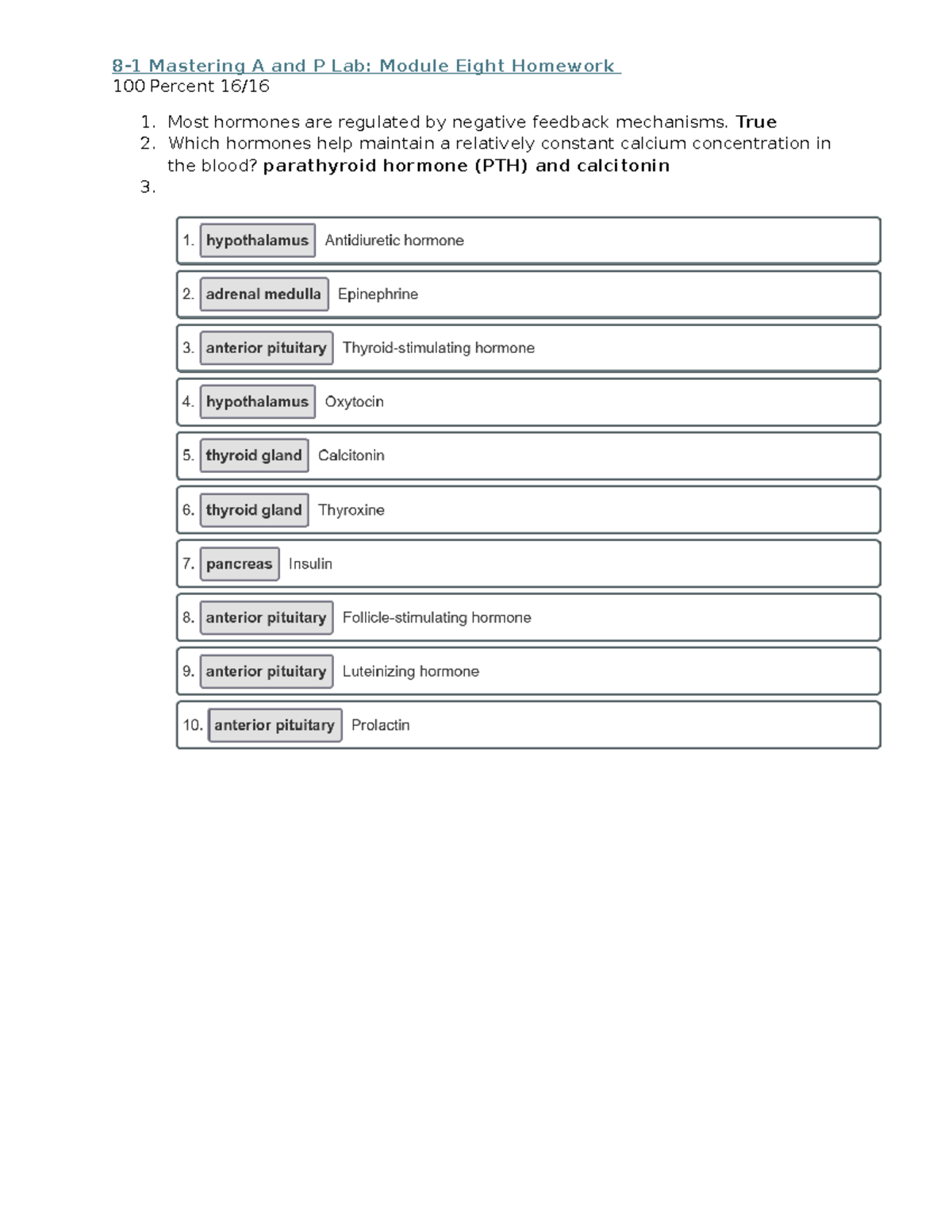 8-1 Mastering A and P Lab Module Eight Homework - Most hormones are ...