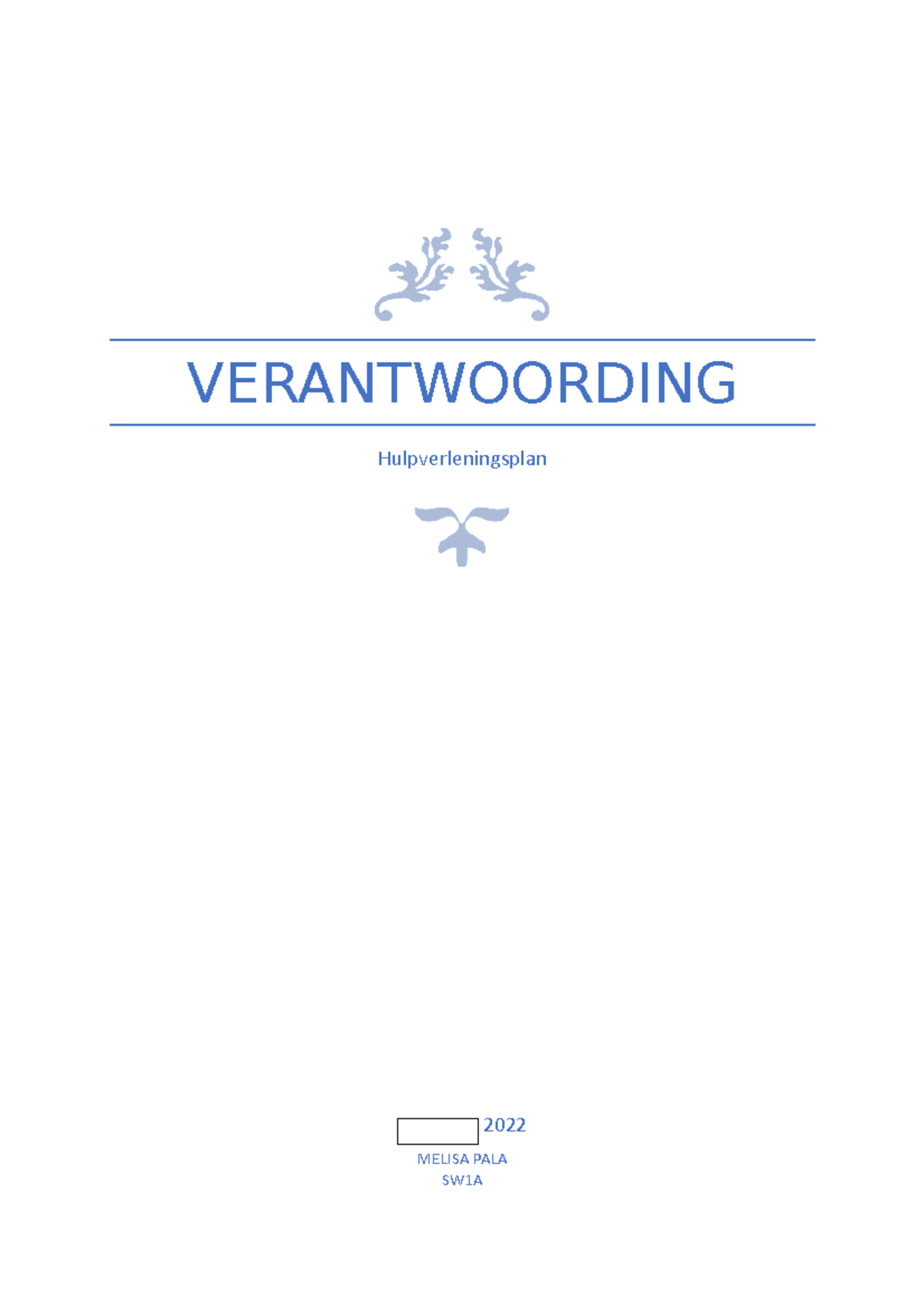 verantwoordingverslag van Michael - VERANTWOORDING Hulpverleningsplan ...