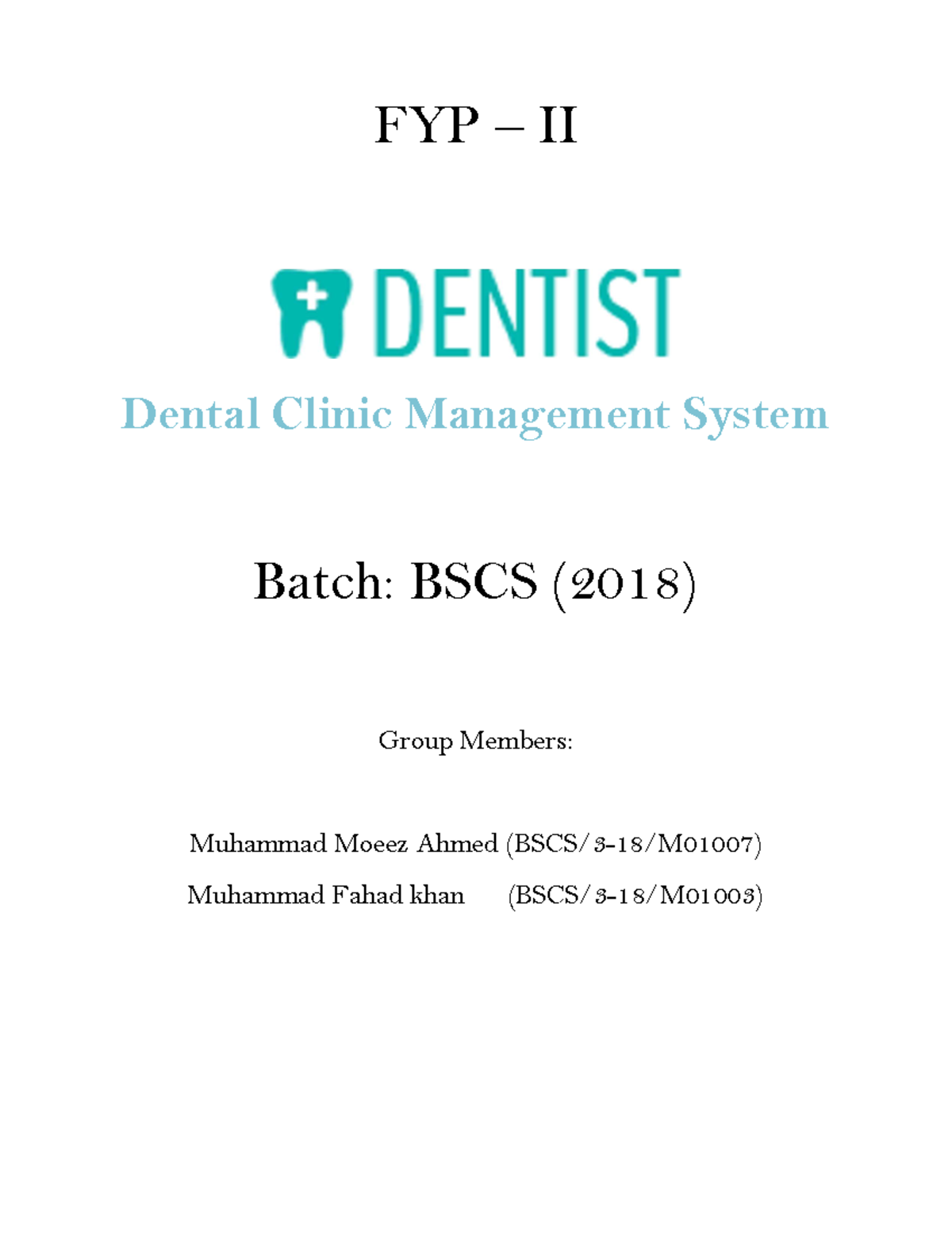Dental Management System (FYP 2) - FYP – II Dental Clinic Management ...
