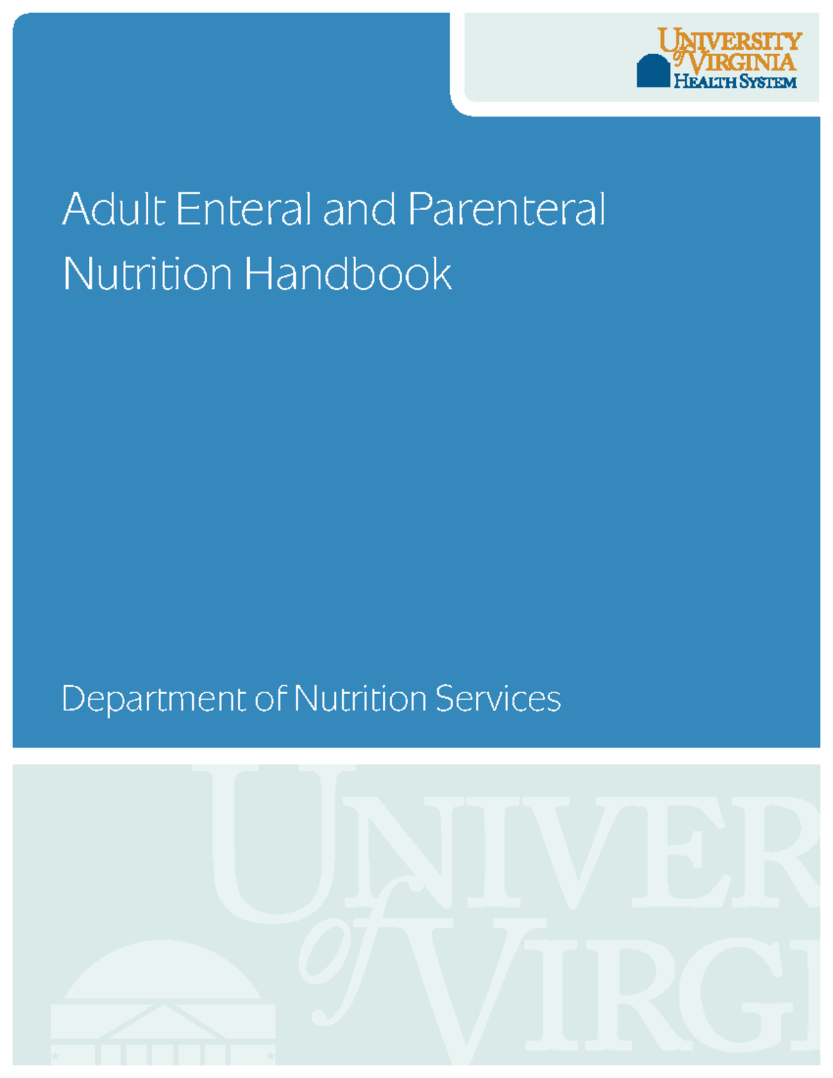 Adult Nutrition Handbook - Adult Enteral and Parenteral Nutrition ...