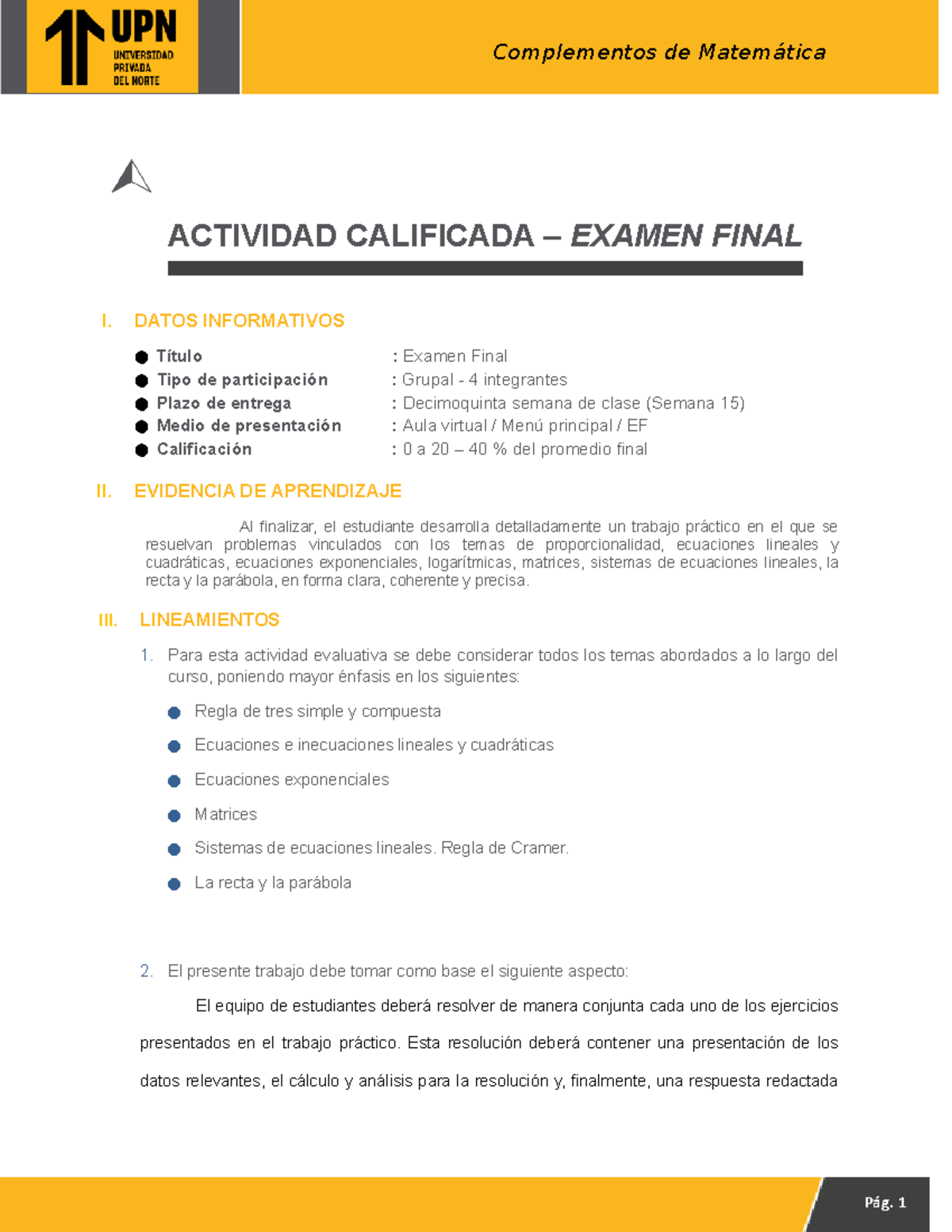 EF complementos de matematica Pereda Pérez Juan Carlos - ACTIVIDAD CALIFICADA – EXAMEN FINAL I ...