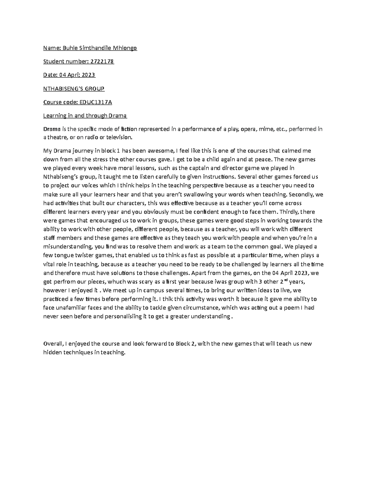 Drama journal - Name: Buhle Simthandile Mhlongo Student number: 2722178 ...