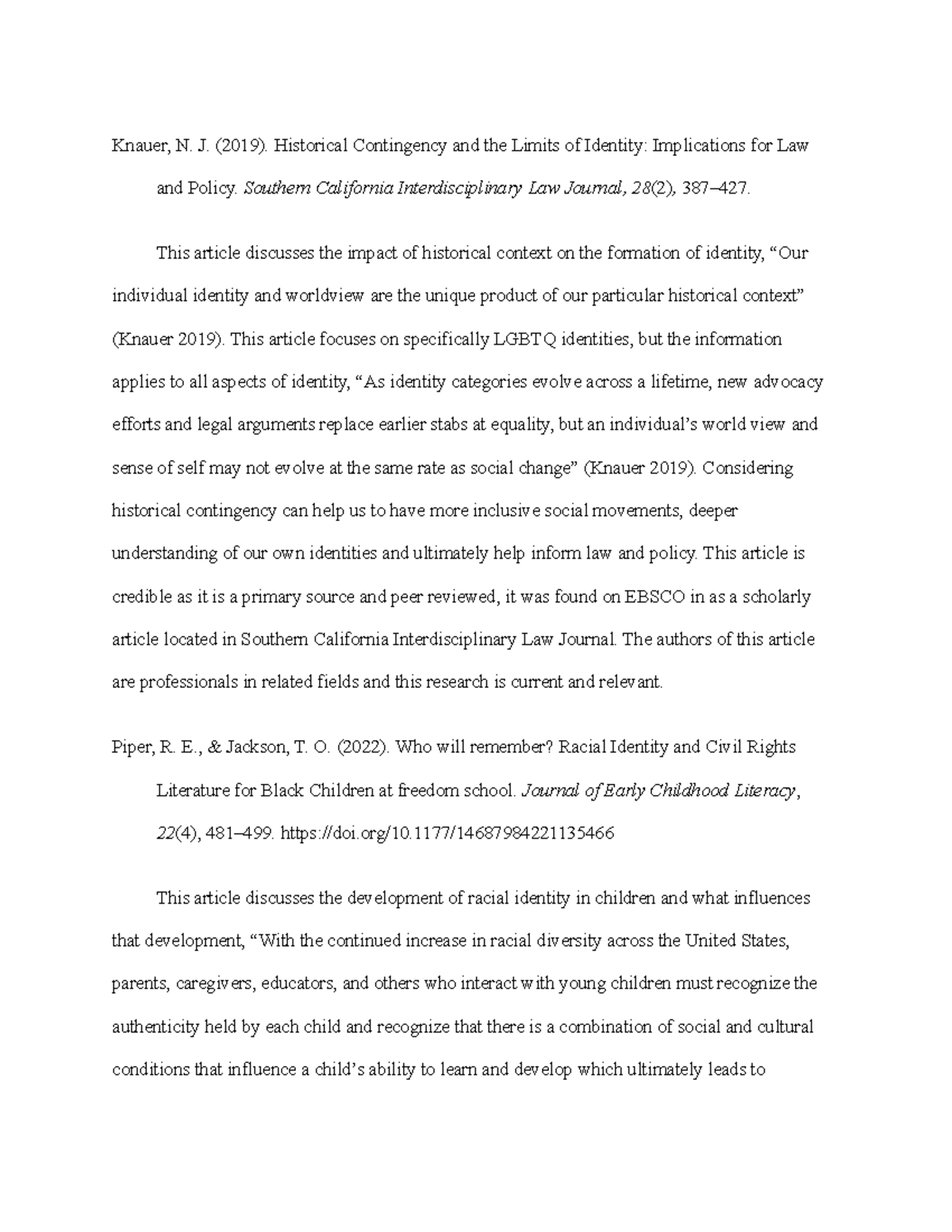 PSY 491 Milestone One - Knauer, N. J. (2019). Historical Contingency ...