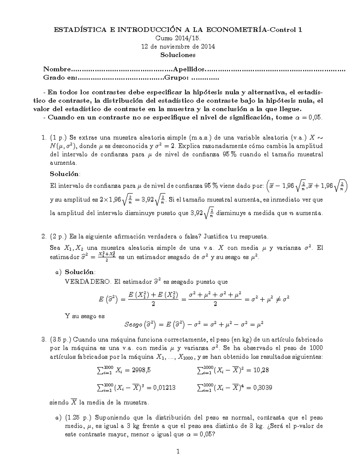 Examen 12 Noviembre, preguntas y respuestas - ESTADÍSTICA E INTRODUCCIÓN A LA ECONOMETRÍA ...