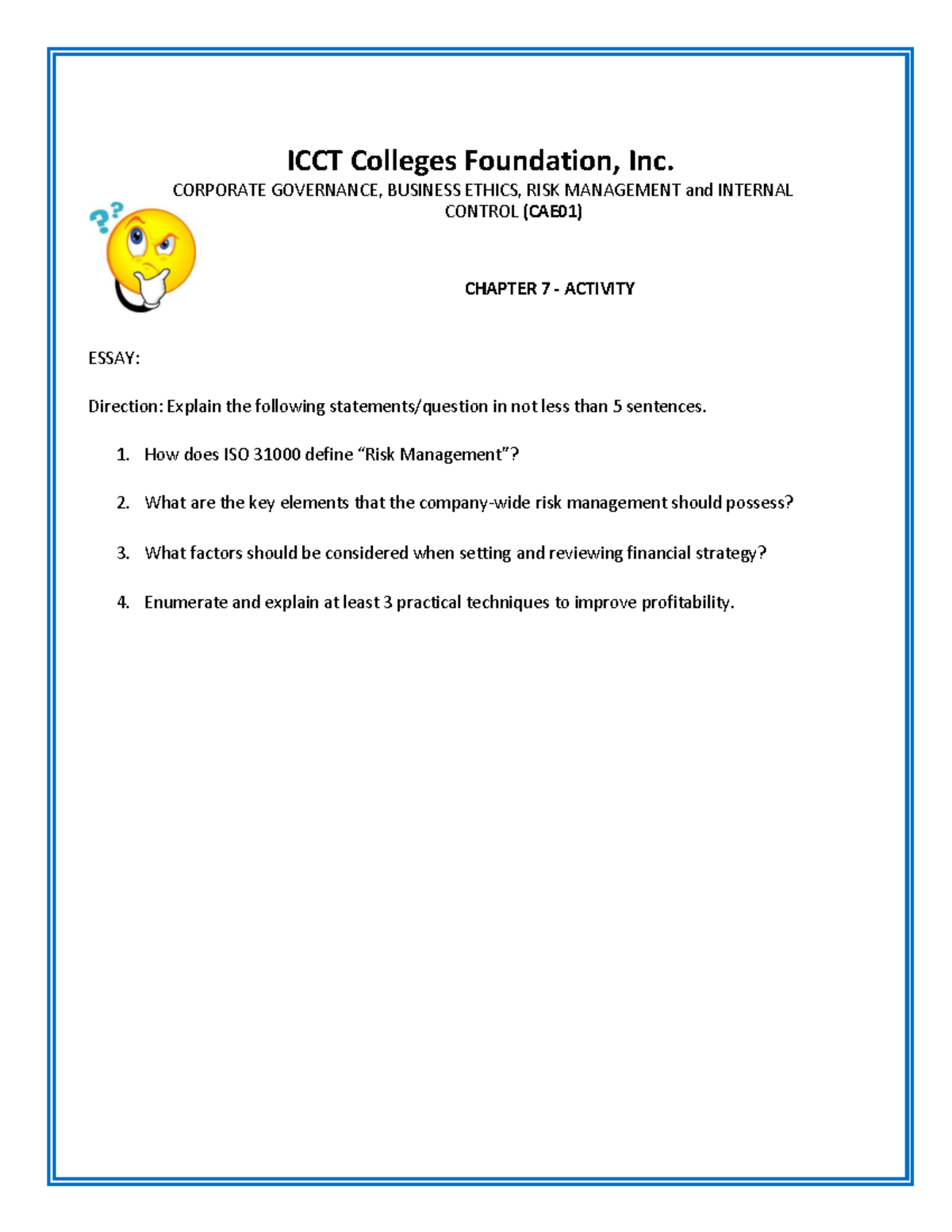 CAE01 Activity 7 - Direction: Explain the following statements/question ...