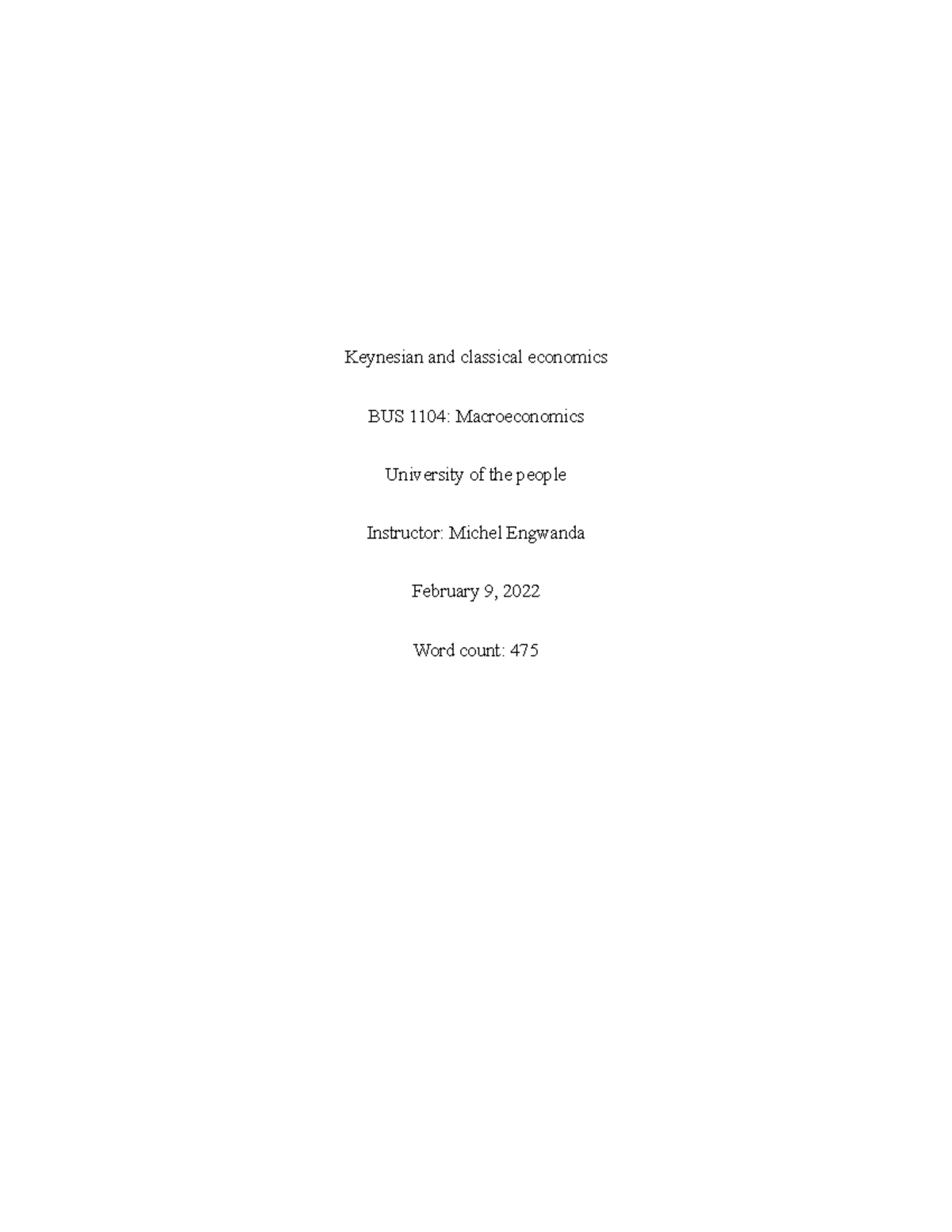 Written assignment unit 2 (BUS 1104) - Keynesian and classical economics BUS 1104 ...