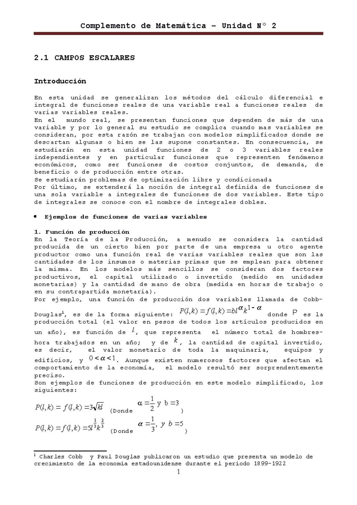 Unidad Dos complemento - 2 CAMPOS ESCALARES Introducción En esta unidad se generalizan los ...