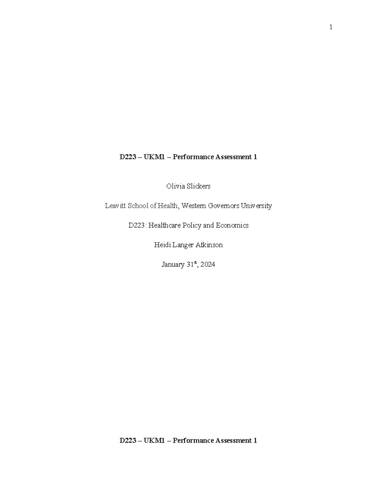 D223 Task 1 Final - D223 - D223 – UKM1 – Performance Assessment 1 ...