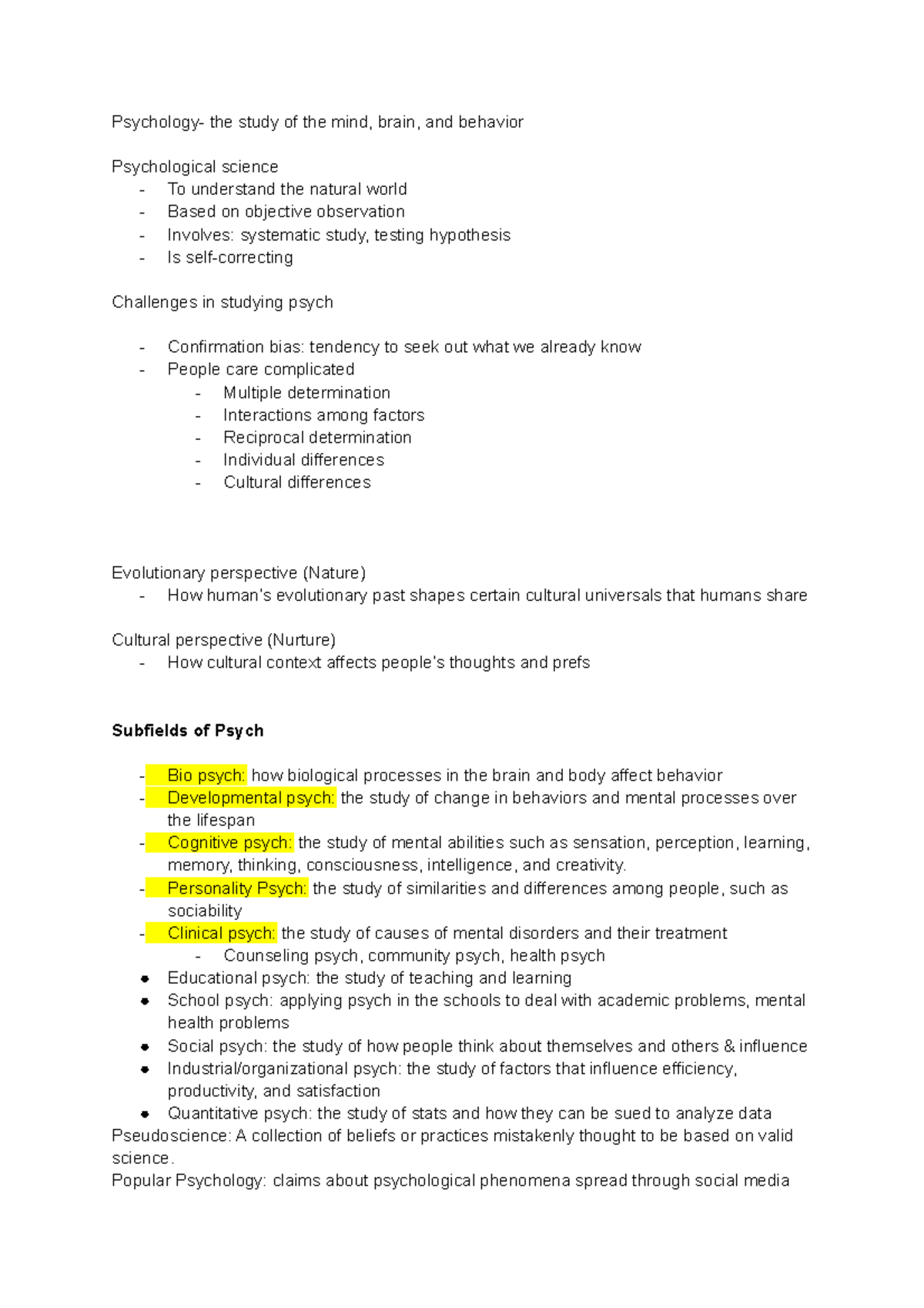 Psych 100 - Psychology- the study of the mind, brain, and behavior ...