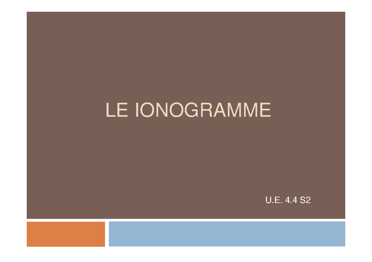 10 - Ionogramme sanguin (normes) - LE IONOGRAMME U. 4 S Définition ...