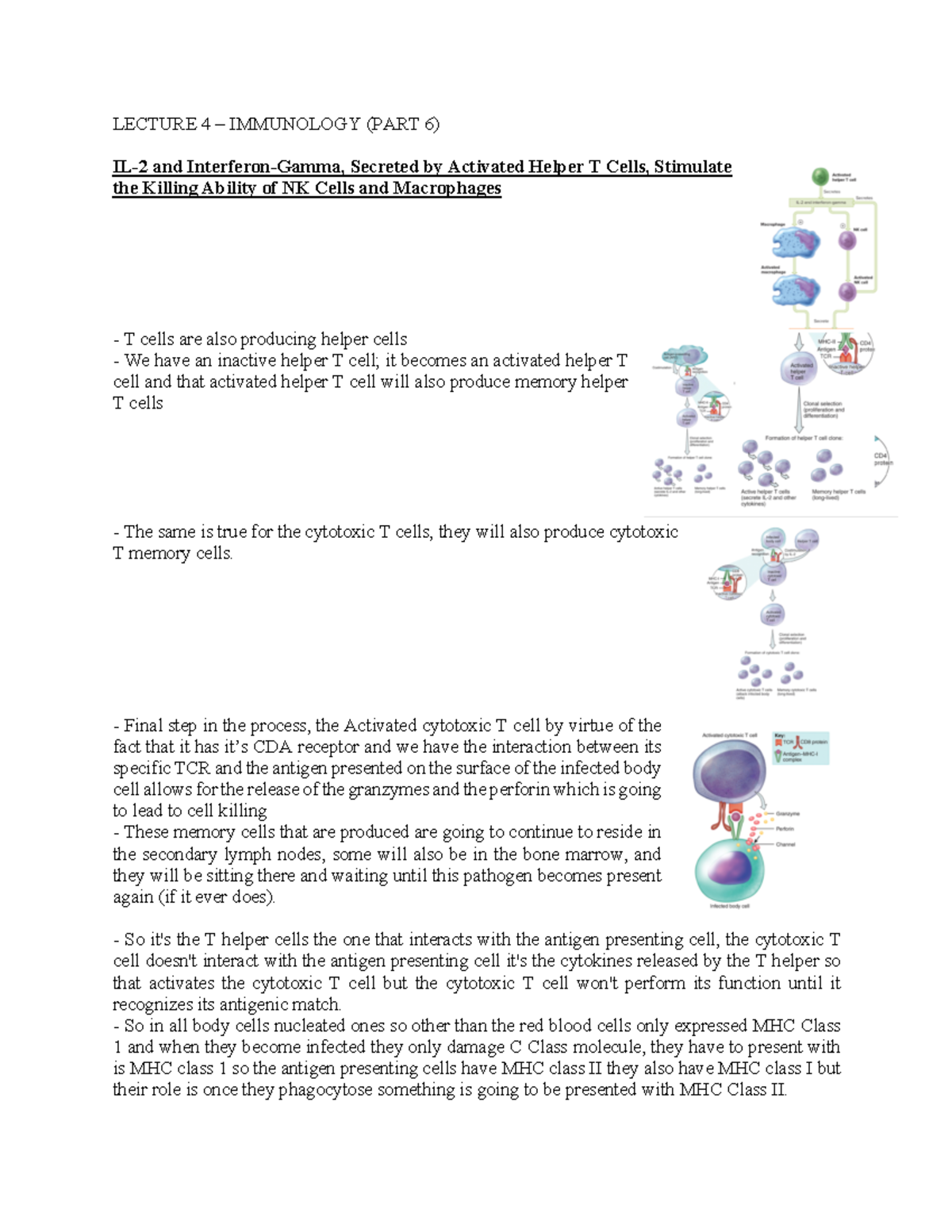 Lecture 4 – Immunology (PART 6) - LECTURE 4 – IMMUNOLOGY (PART 6) IL-2 and Interferon-Gamma ...