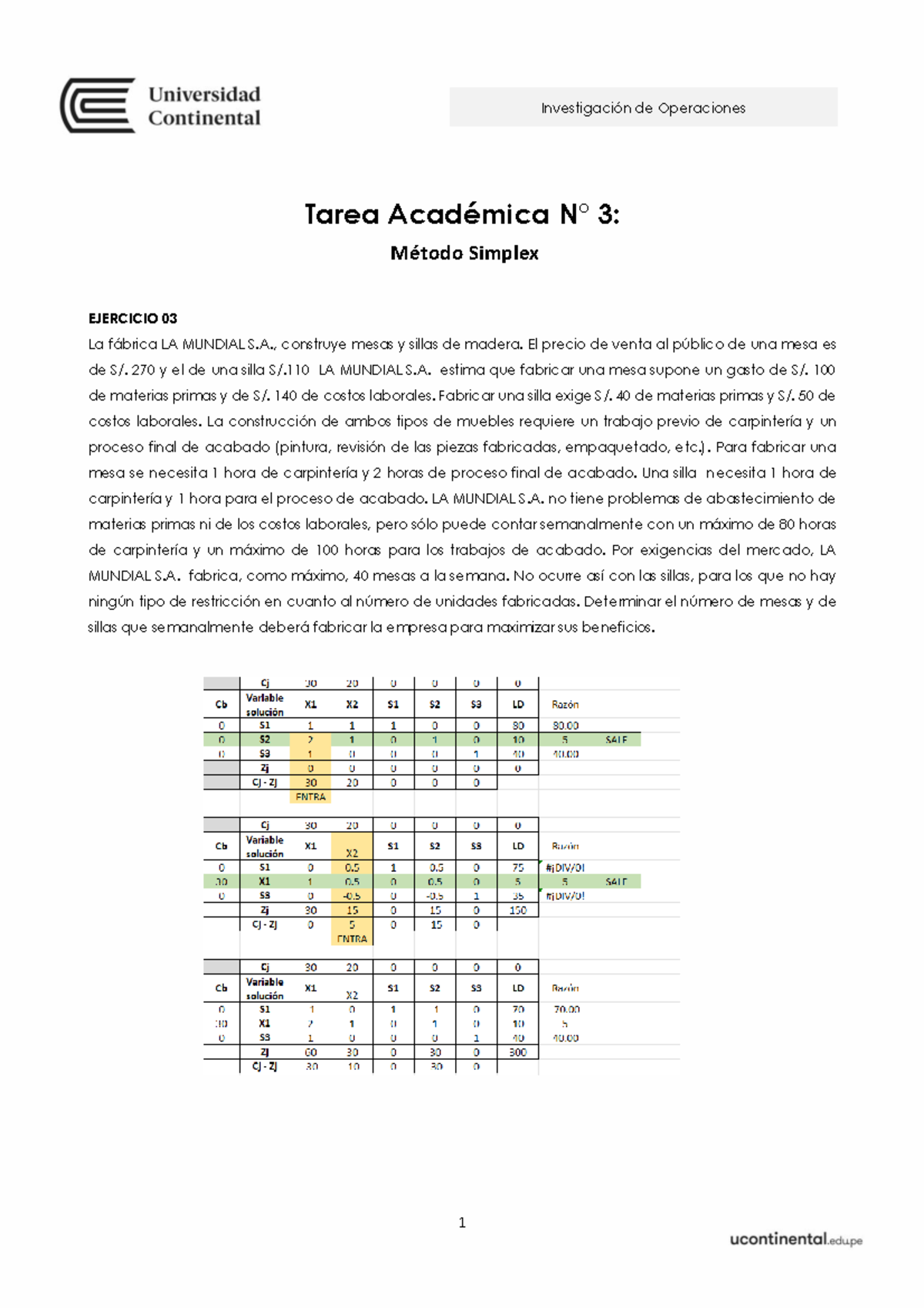 Tarea 03 Metodo Simplex - 1 InvestigaciÛn de Operaciones Tarea AcadÈmica N∞ 3: MÈtodo Simplex ...