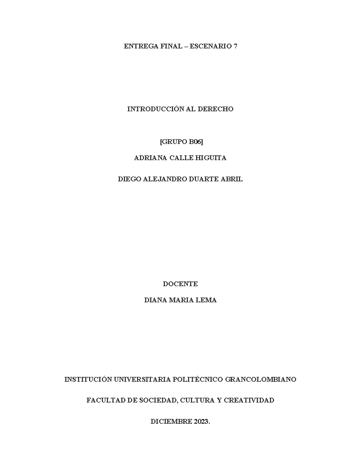 Entrega Final- Escenario 7 Introduccion AL Derecho - ENTREGA FINAL – ESCENARIO 7 INTRODUCCIÓN AL ...