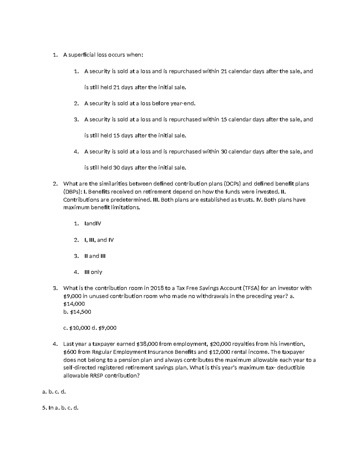 Csc test 2 - practice materials - A superficial loss occurs when: A ...