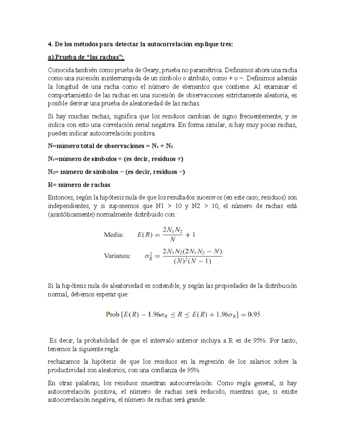 Punto 4 y 5 econometria - Muy bien - De los métodos para detectar la autocorrelación explique ...