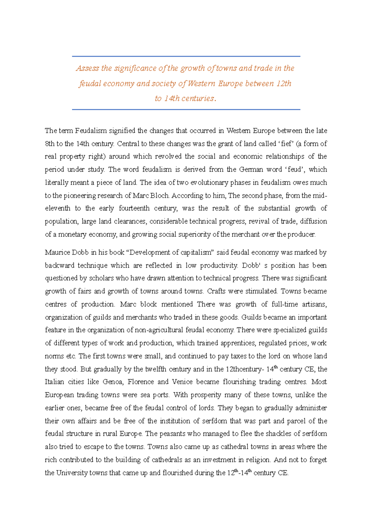 Assess the significance of the growth of towns and trade in the feudal ...
