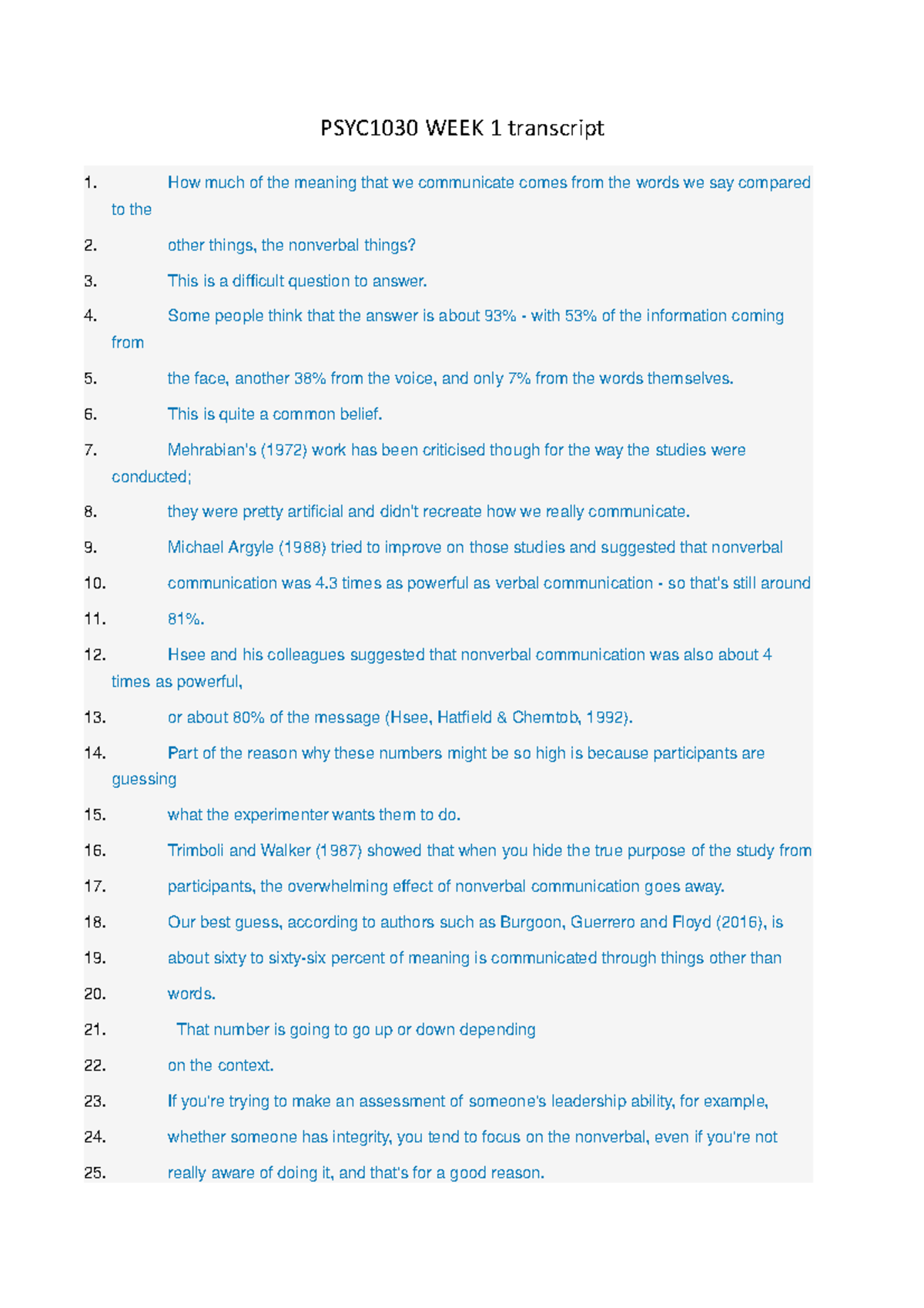 PSYC1030 EDX Transcript - PSYC1030 WEEK 1 transcript How much of the meaning that we communicate ...