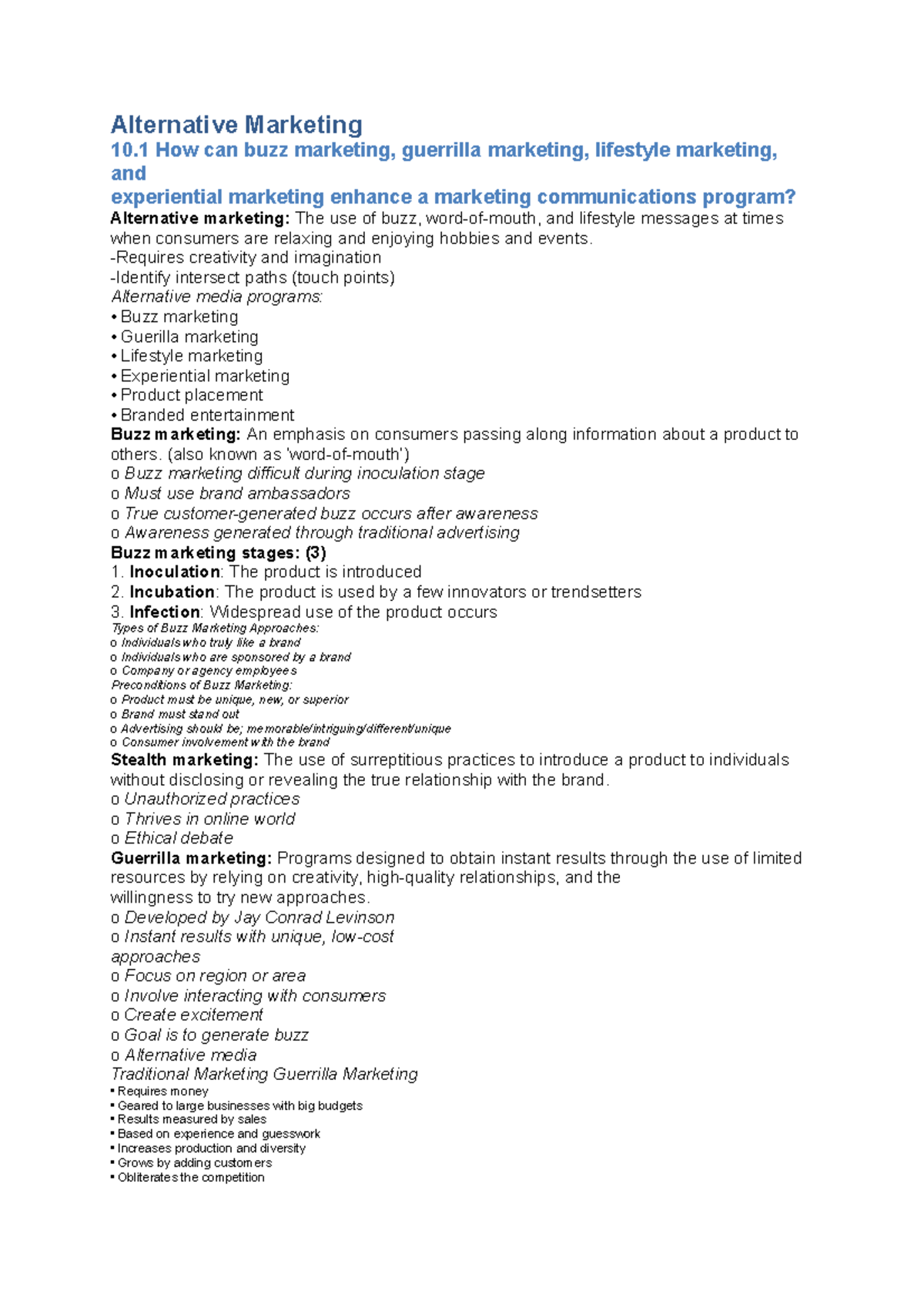 Alternative Marketing -Requires creativity and imagination -Identify ...