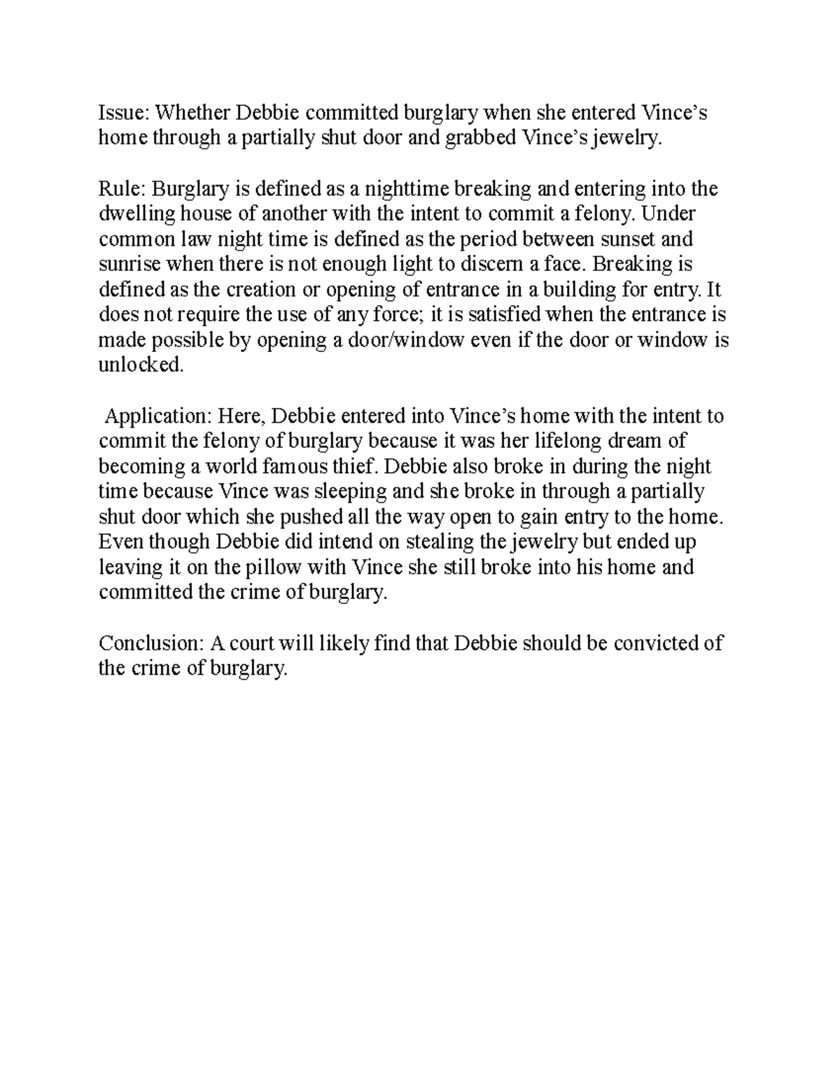 Burglary Debbie - Notes - Issue: Whether Debbie committed burglary when ...