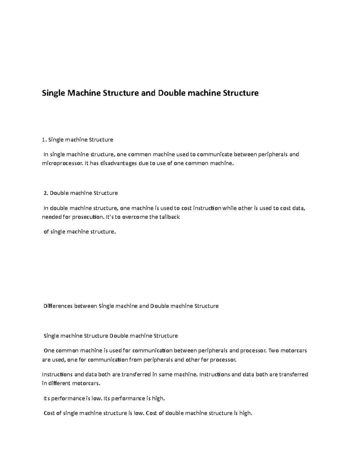 Single Machine Structure and Double machine Structure - It has ...