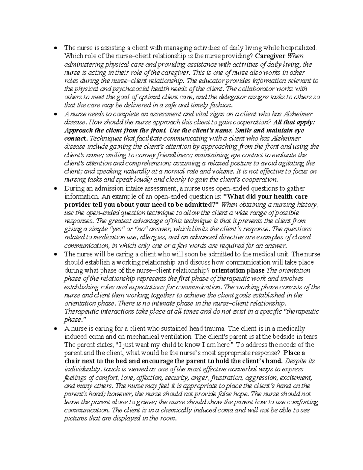 Prepu exam 2 - The nurse is assisting a client with managing activities ...