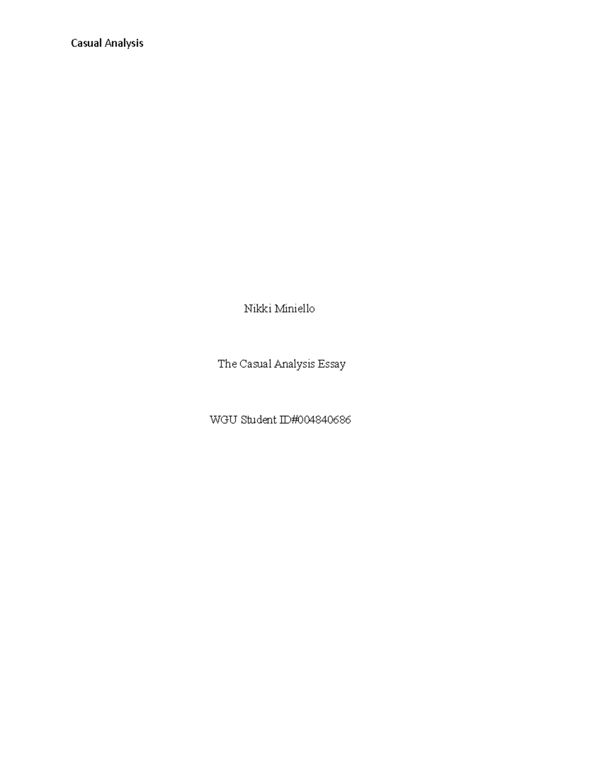 Comptask 3final - English comp 1. task 3. final paper. - Nikki Miniello ...