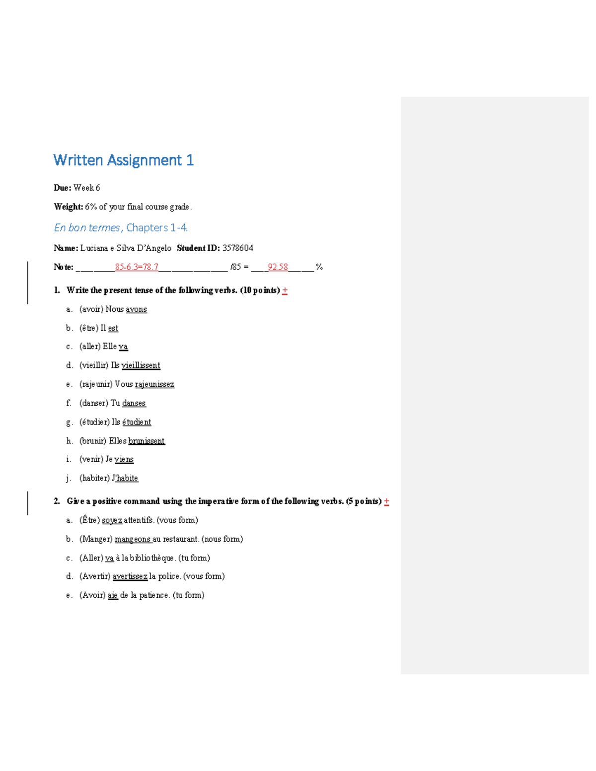 Graded FREN100 - Written Assignment 1 Due: Week 6 Weight: 6% of your ...